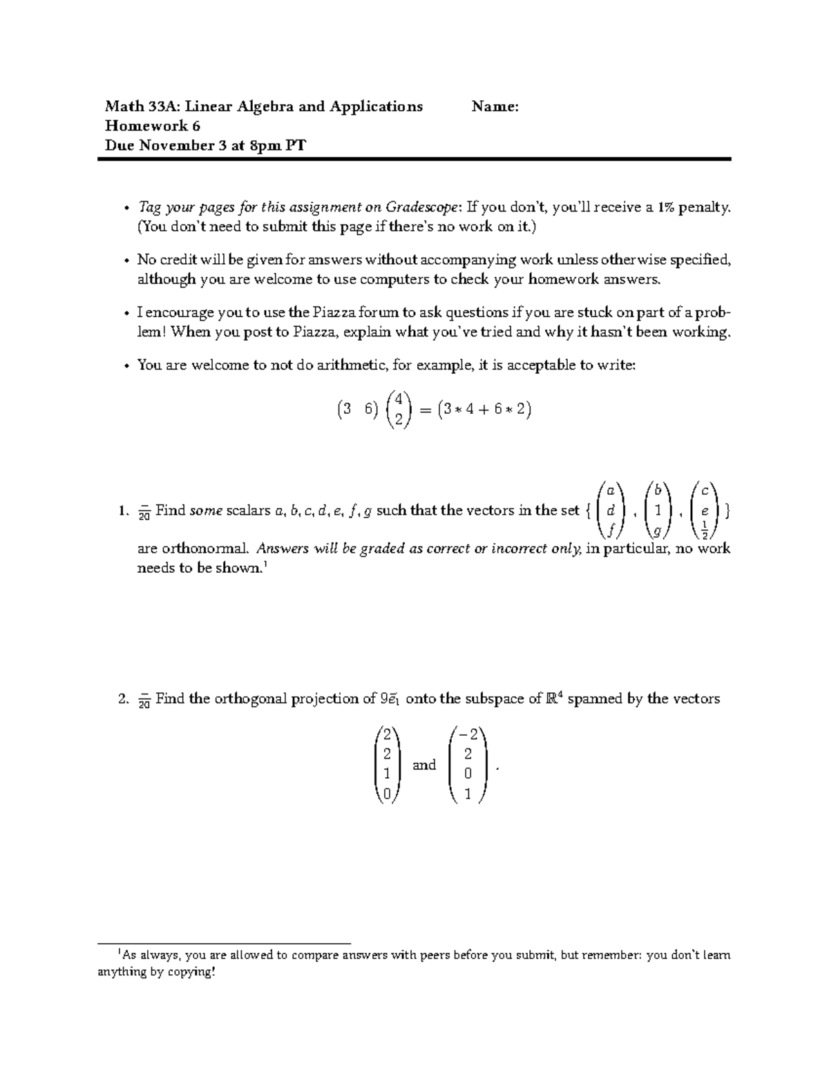 33A Homework 6 - Math 33A: Linear Algebra and Applications Name: Put ...