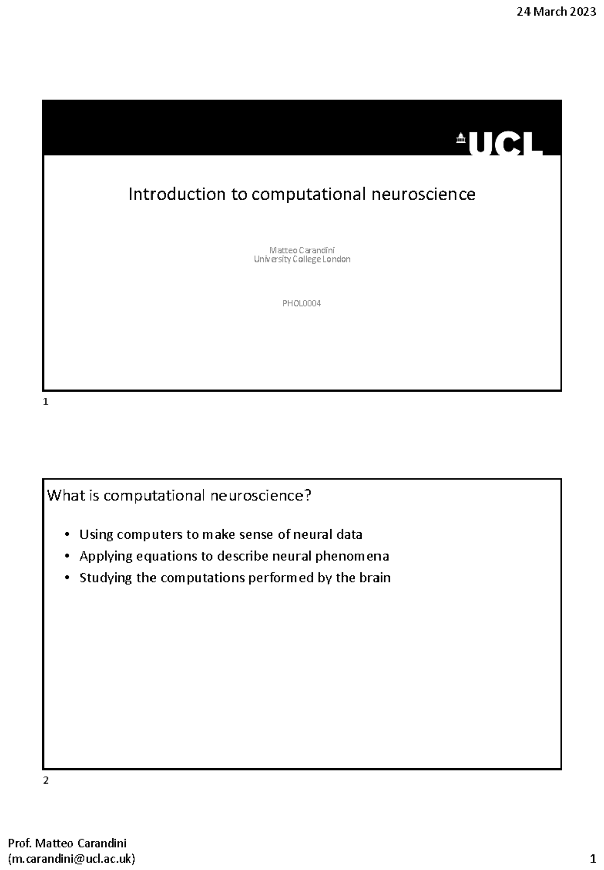L6 Introduction to Computational Neuroscience - Prof. Matteo Carandini ...