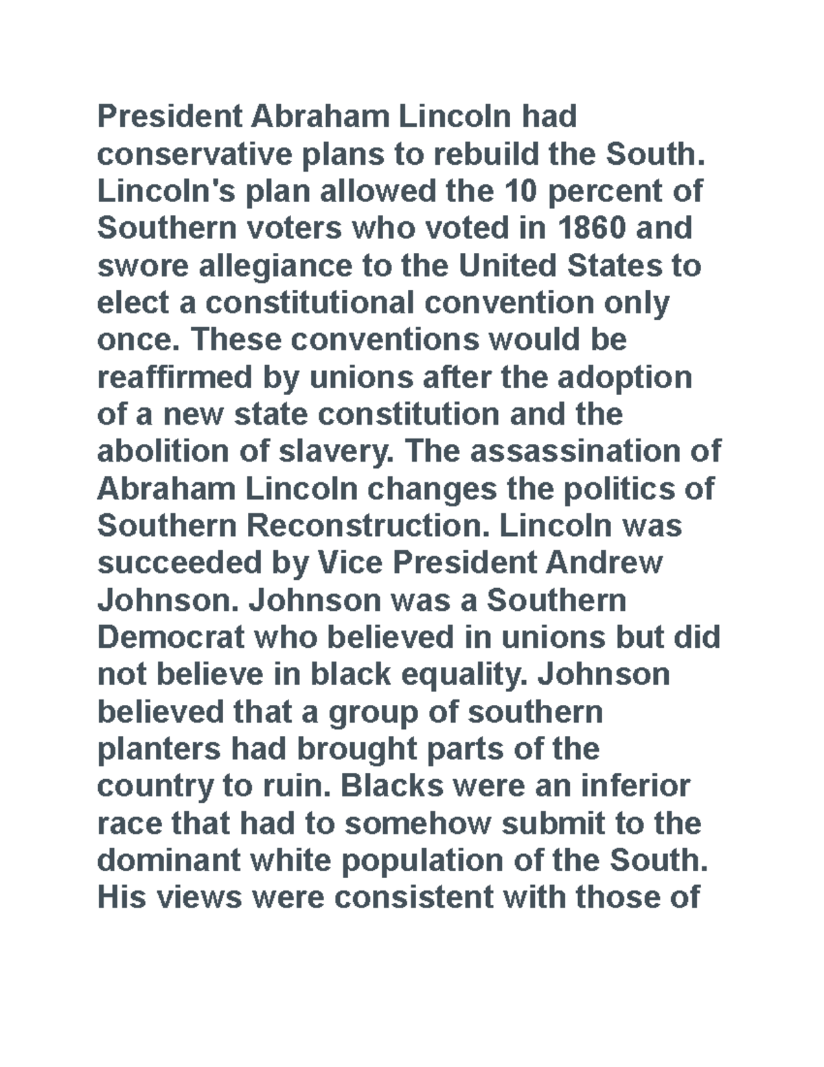 Reconstruction of the South - President Abraham Lincoln had ...