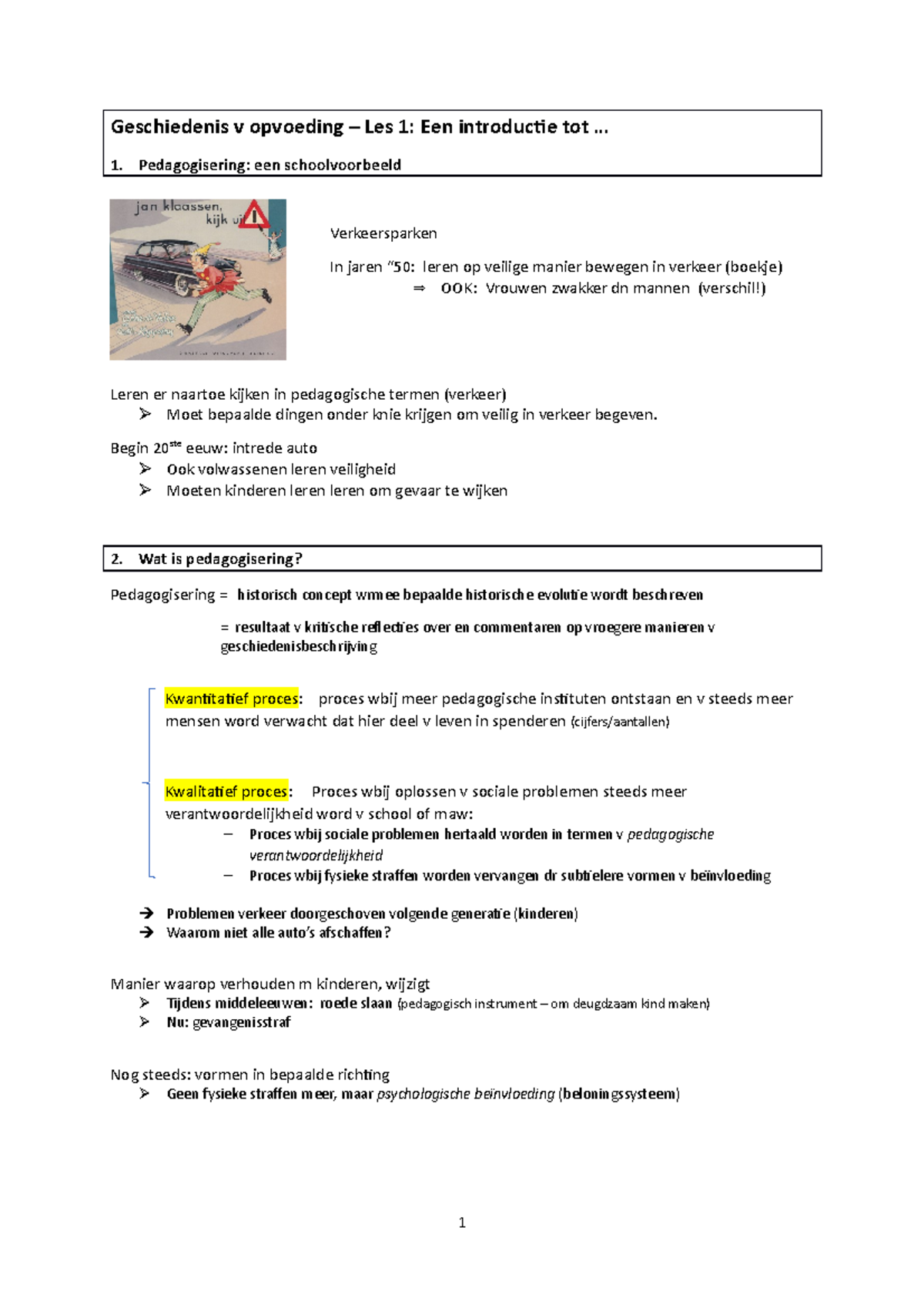 College 1 - Een introductie tot - Geschiedenis v opvoeding – Les 1: Een ...
