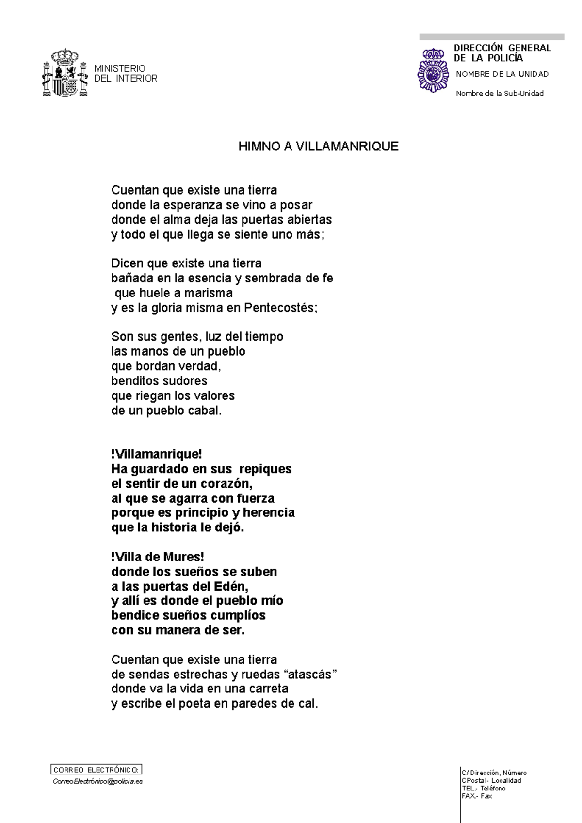 Himno V - C/ Dirección, Número CPostal - Localidad TEL.- Teléfono FAX.- Fax CORREO ELECTRÓNICO ...