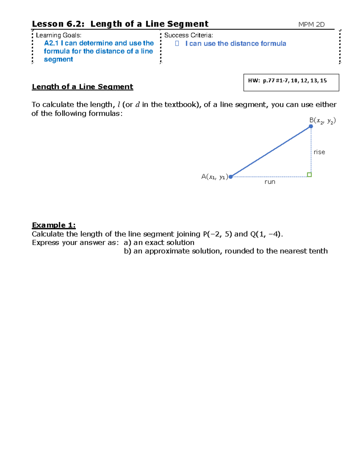 6.2 - Length of a Line Segment - Express your answer as: a) an exact ...
