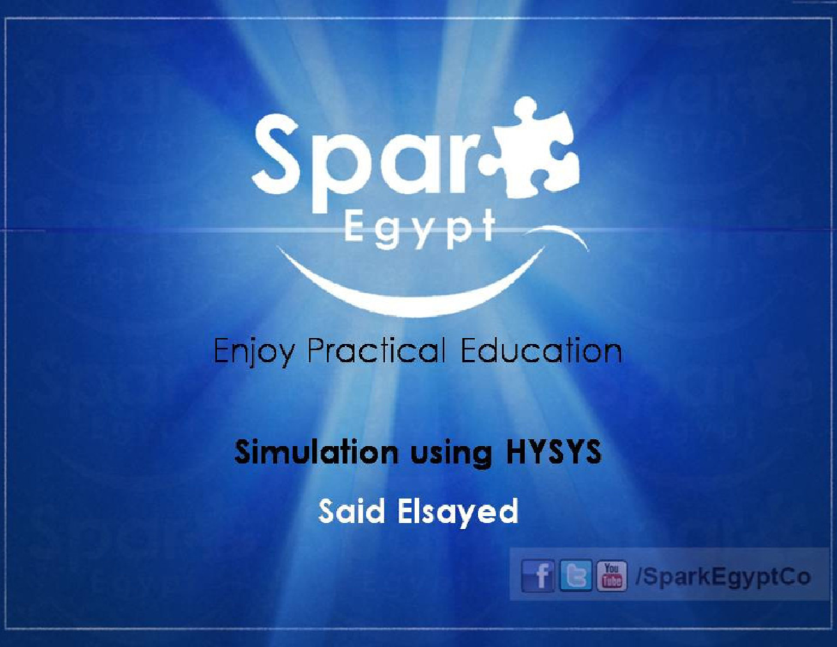 Hysys sparkeg session 1-2 - Aspen hysys training course - Studocu