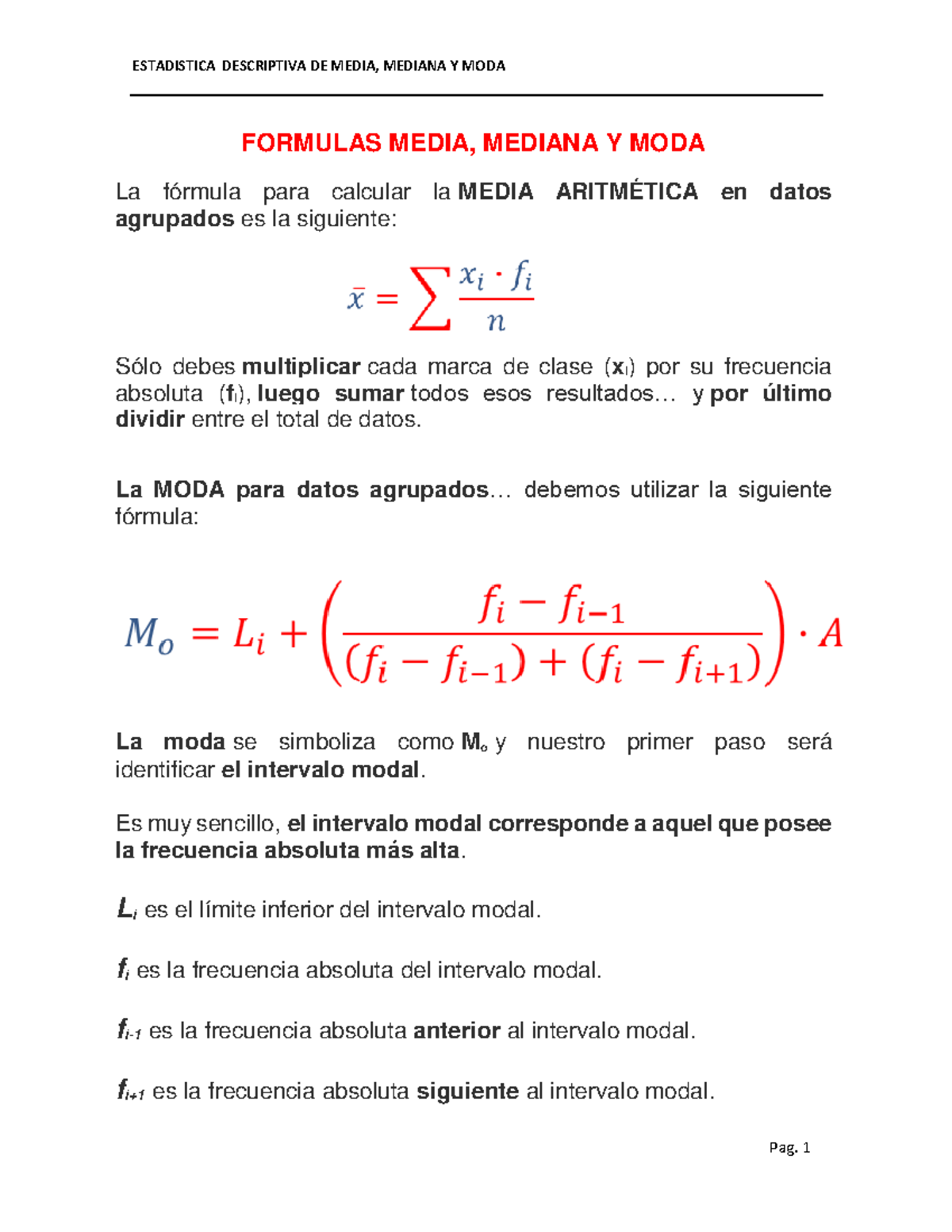 Formulas Media, Mediana Y MODA - ESTADISTICA DESCRIPTIVA DE MEDIA ...