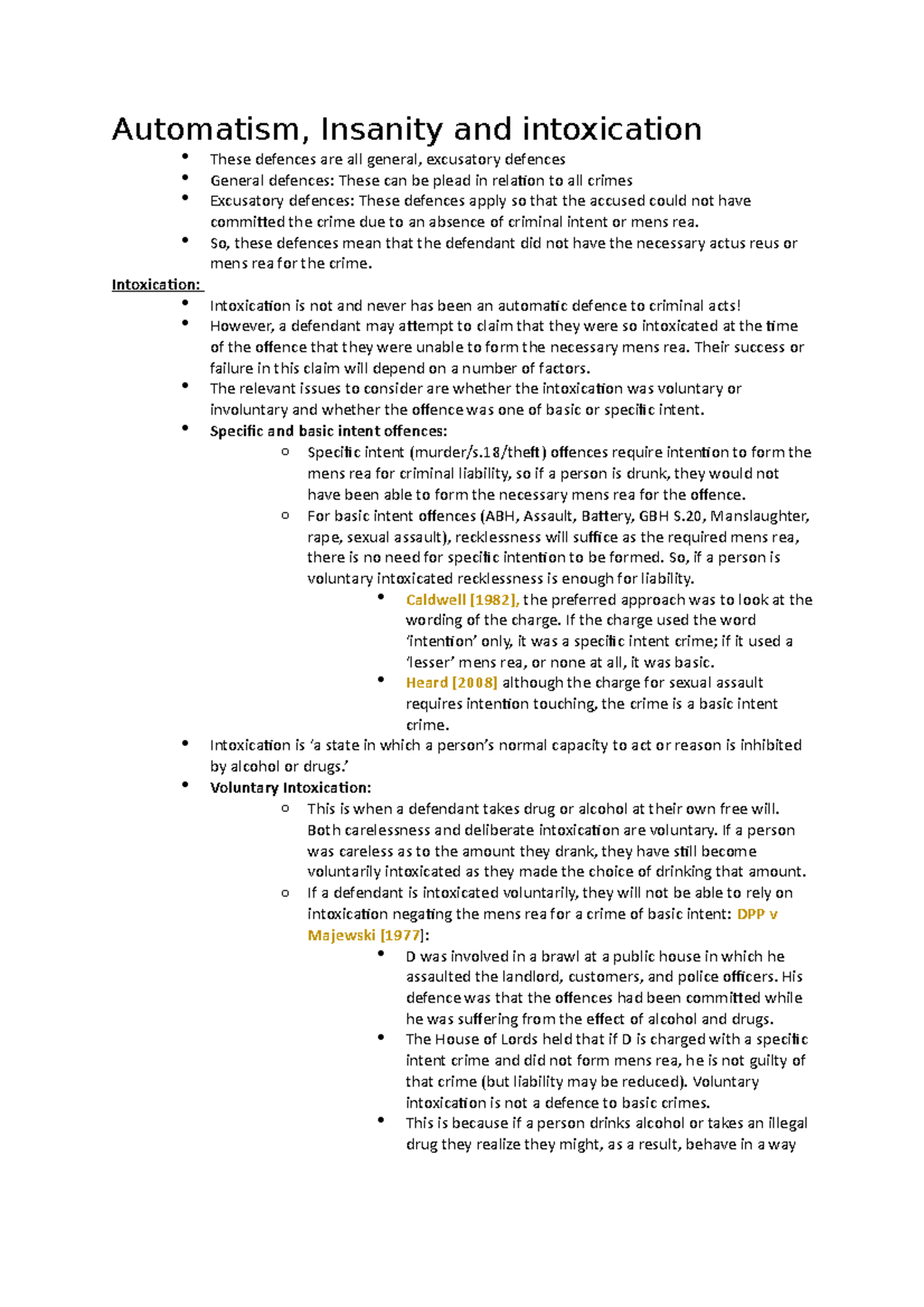 Automatism, Insanity and intoxication - So, these defences mean that ...