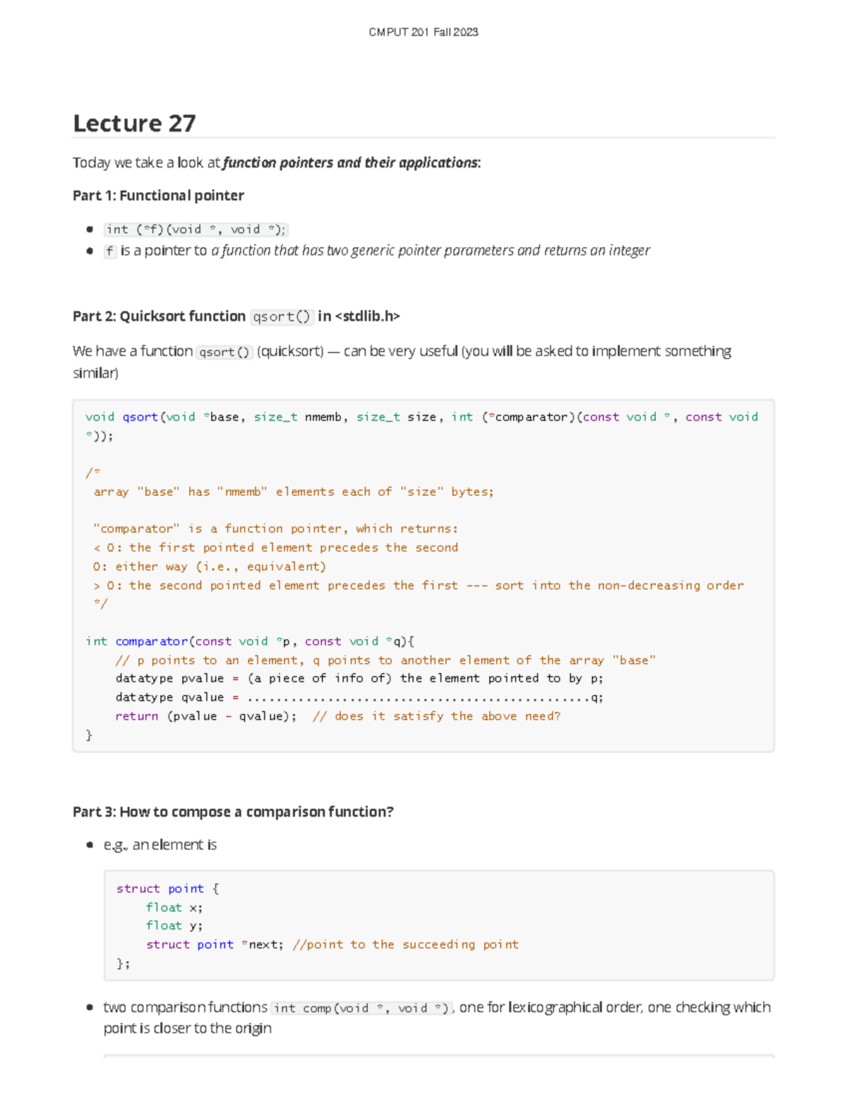 Lecture 27 - Lecture 27 Today we take a look at function pointers and ...