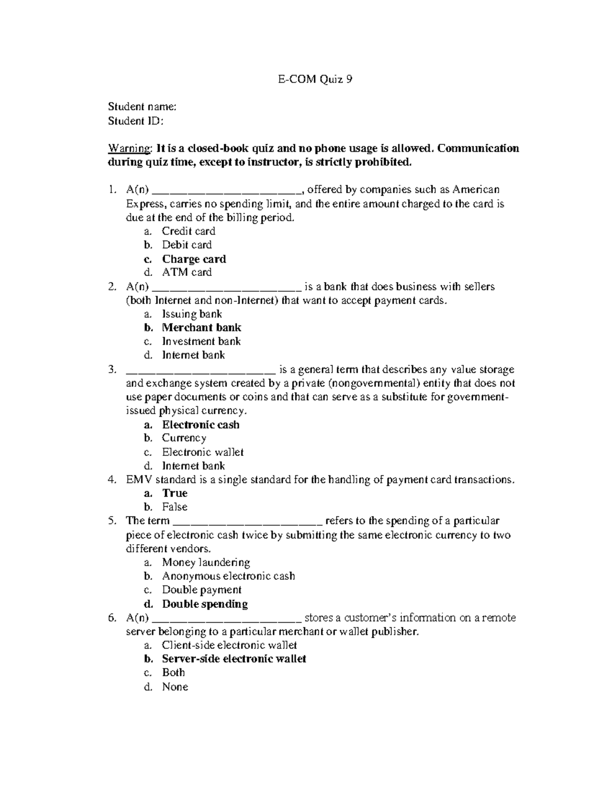 Quiz 9 - Solution - Quiz preparation - E-COM Quiz 9 Student name ...