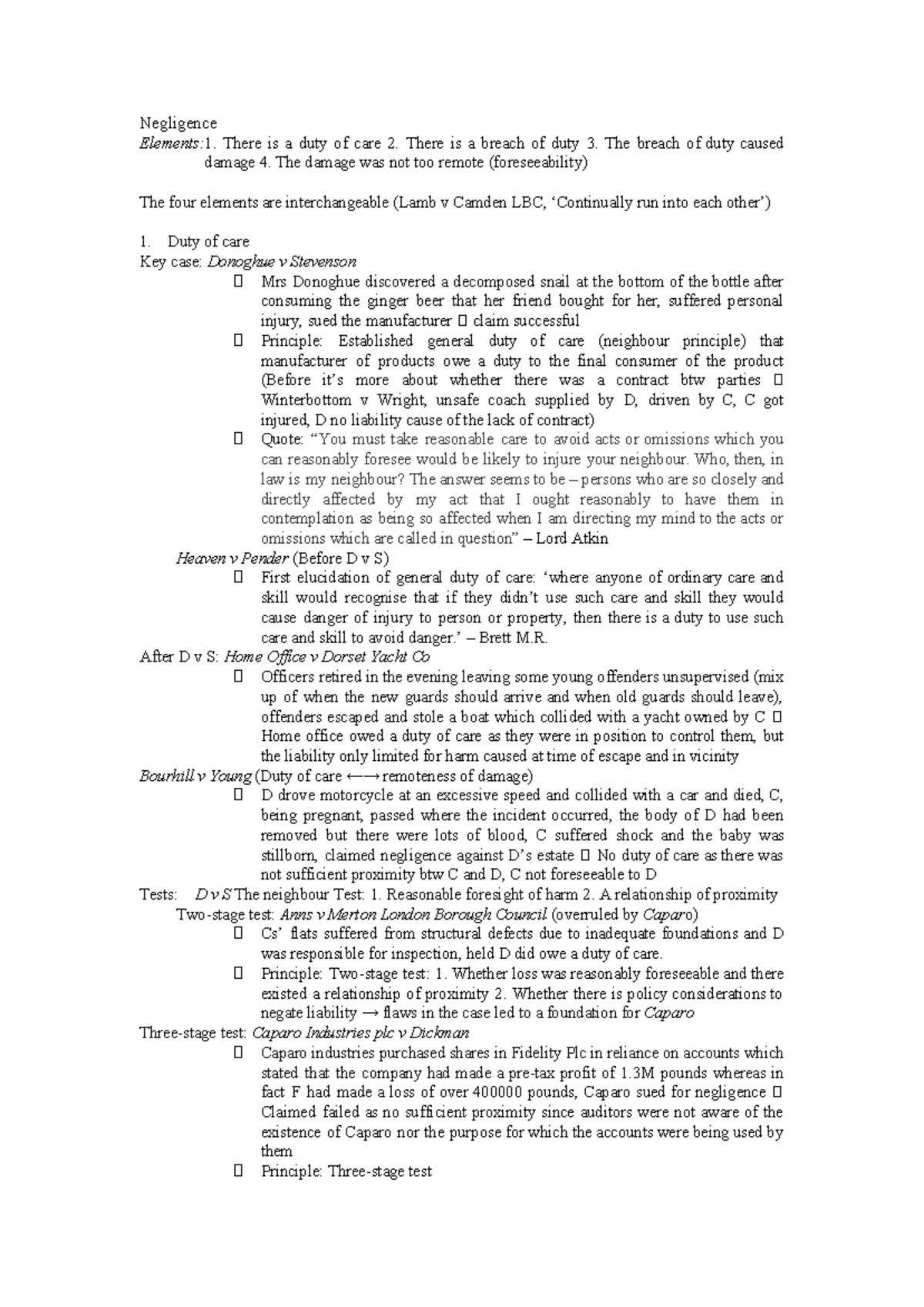 Tort - Negligence - Negligence Elements: 1. There is a duty of care 2 ...