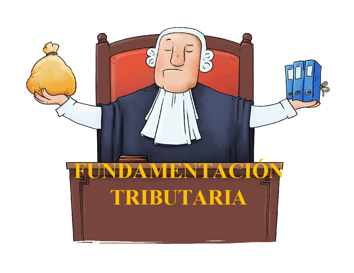 508962231 Cartilla No 1 Fundamentacion Tributaria 2 - FUNDAMENTACIÓN ...