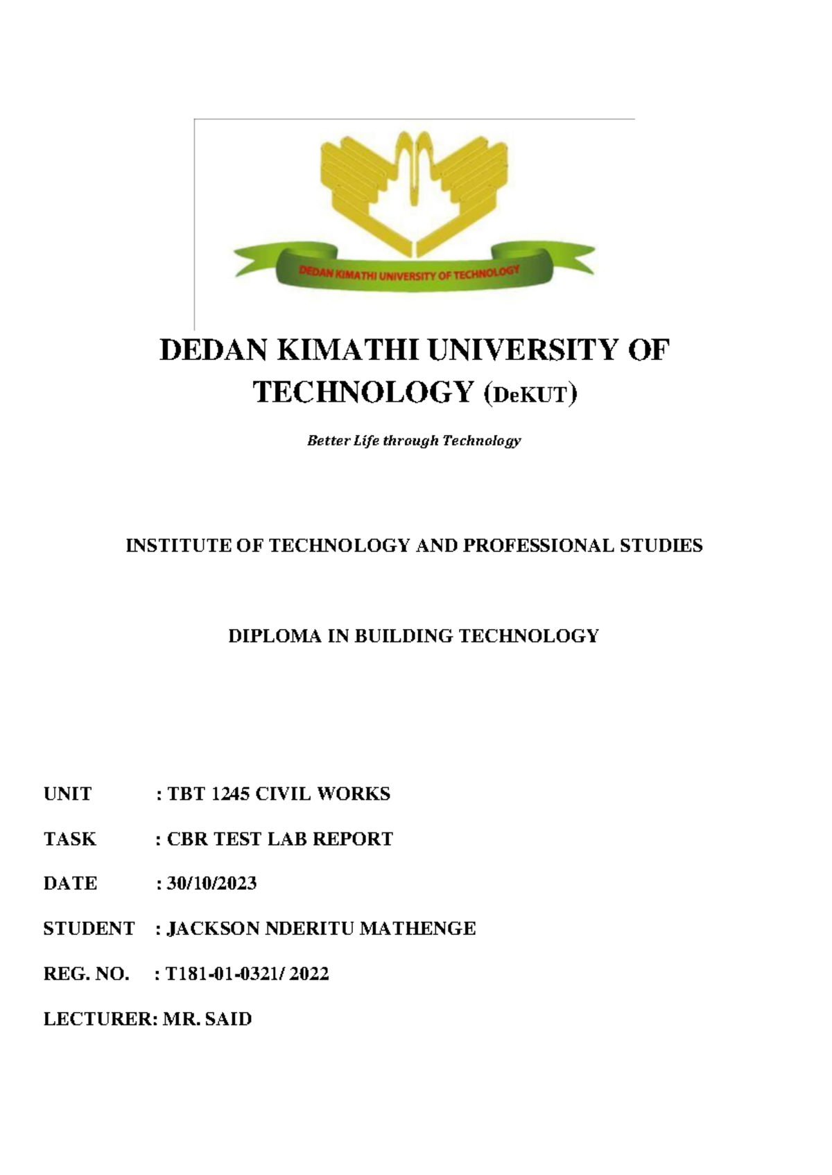 Civil Works LAB Report - DEDAN KIMATHI UNIVERSITY OF TECHNOLOGY (DeKUT) Better Life through ...