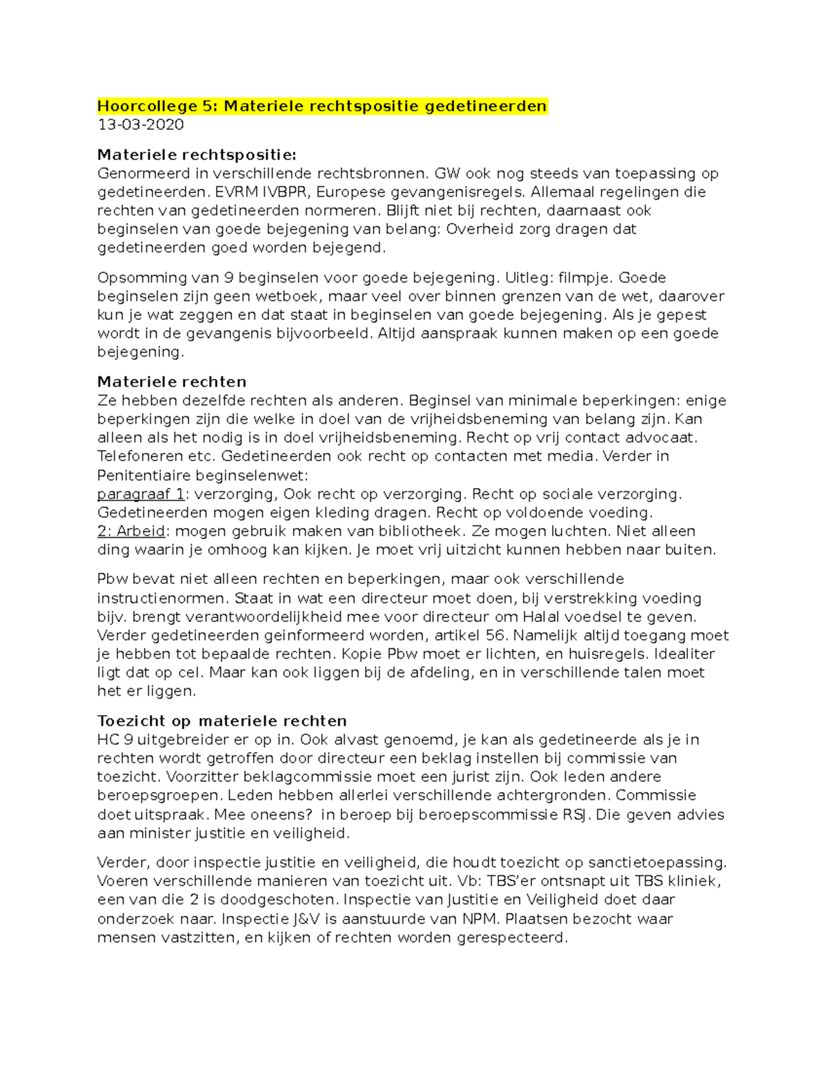 Hoorcollege 5 materiele rechtspositie gedetineerden - Hoorcollege 5 ...