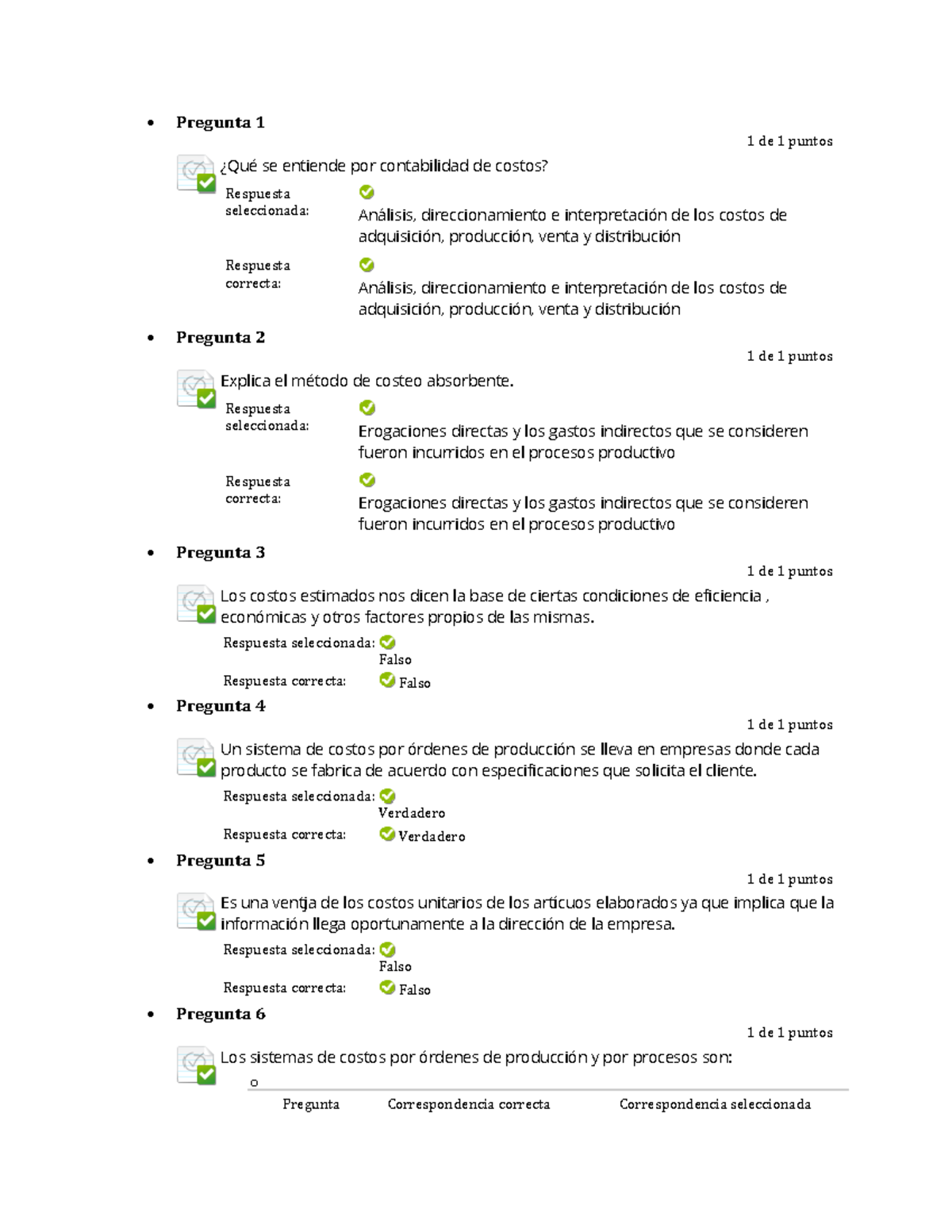 Automatizada 9 contabilidad de costos - • Pregunta 1 1 de 1 puntos ¿Qué se entiende por ...