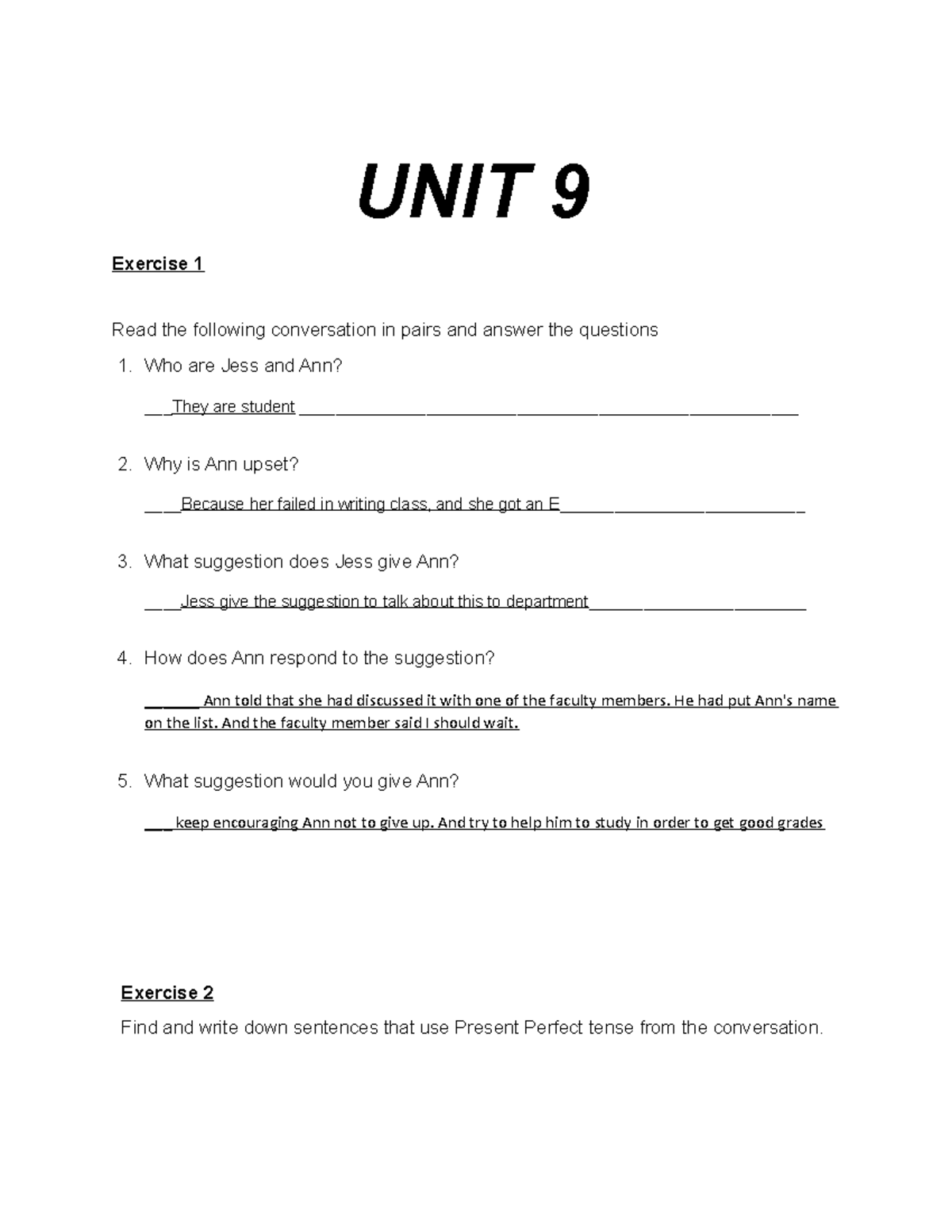 Unit 9 - Exercise unit 9 - UNIT 9 Exercise 1 Read the following conversation in pairs and answer ...
