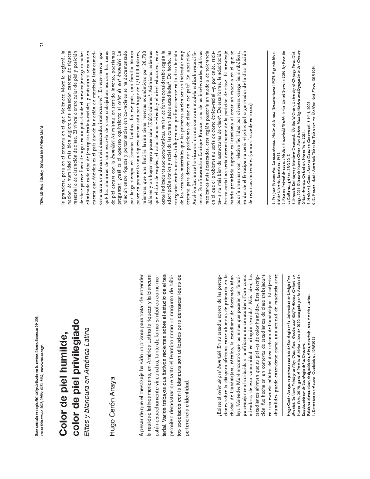 Clase 9 - ¿Existe el color de piel humilde ? En su estudio acerca de ...