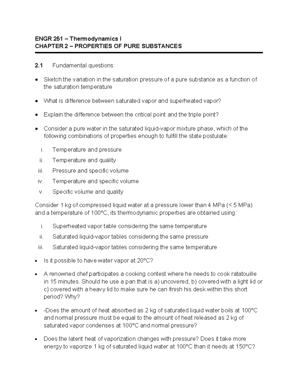 Chapter 2 Problems - ENGR 251 – Thermodynamics I CHAPTER 2 – PROPERTIES ...