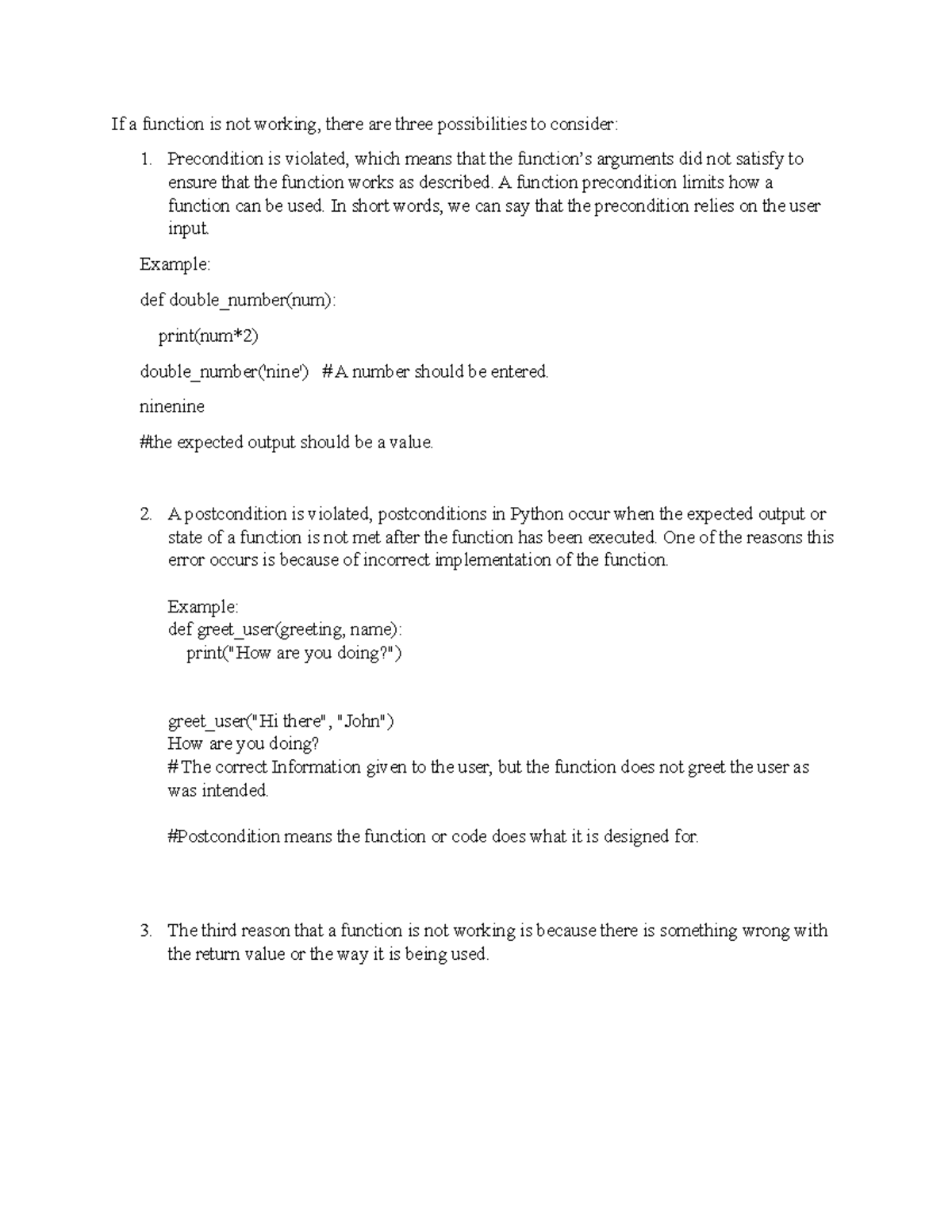 Unit 4 Discussion - If a function is not working, there are three ...