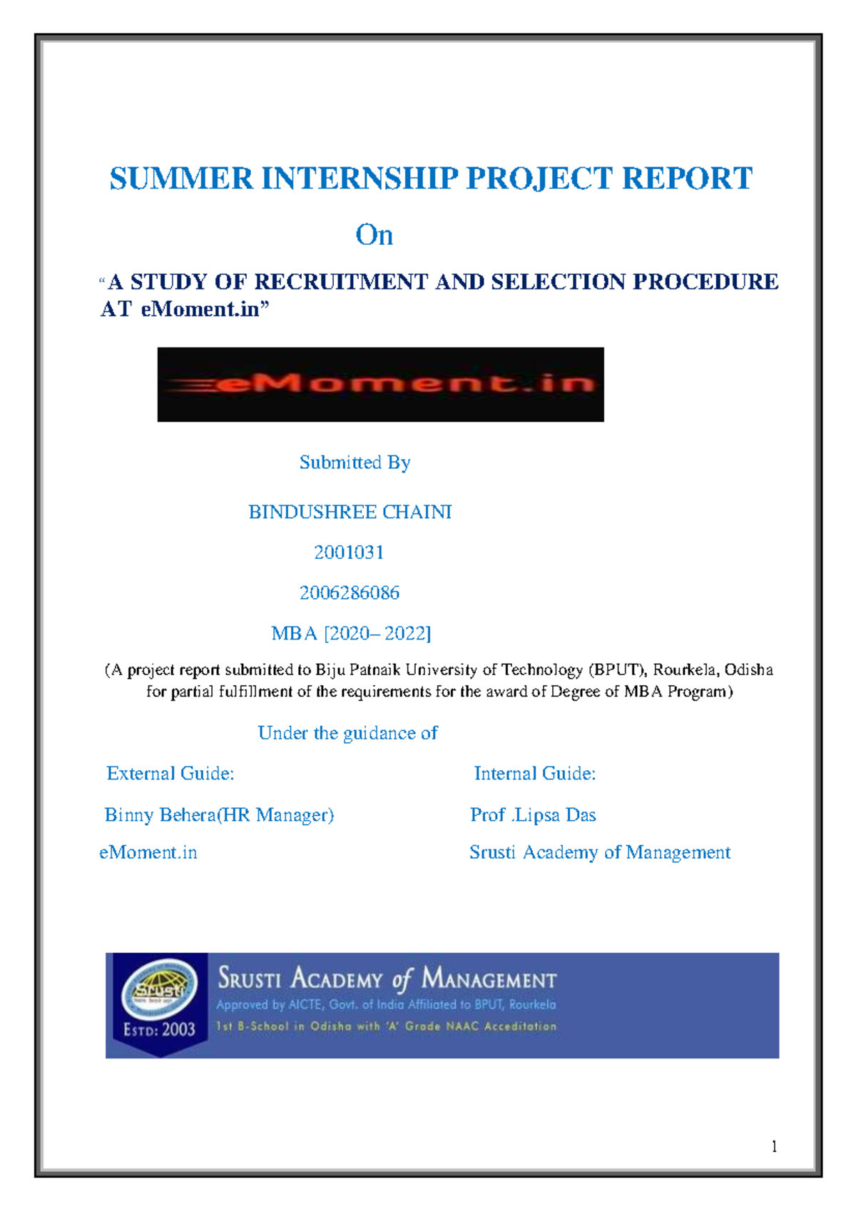 SIP Report Bindushree Chaini - ####### SUMMER INTERNSHIP PROJECT REPORT ####### On