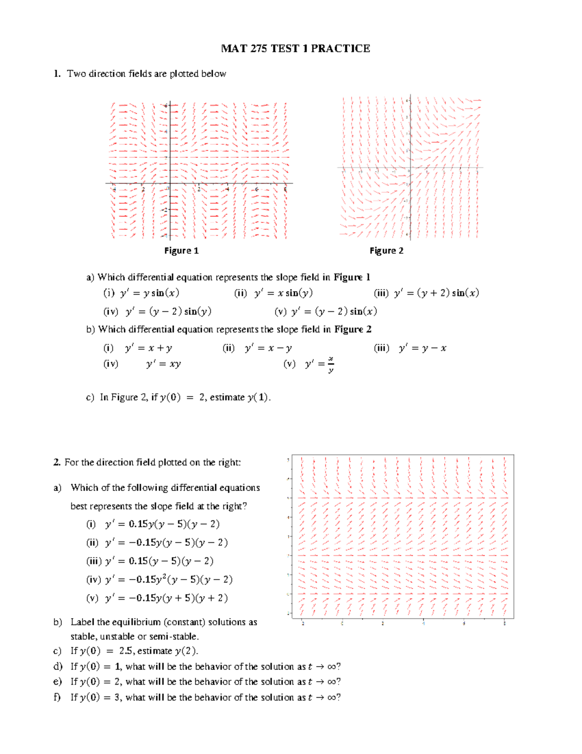 MAT 275 test1 practice - MAT 275 TEST 1 PRACTICE 1. Two direction ...