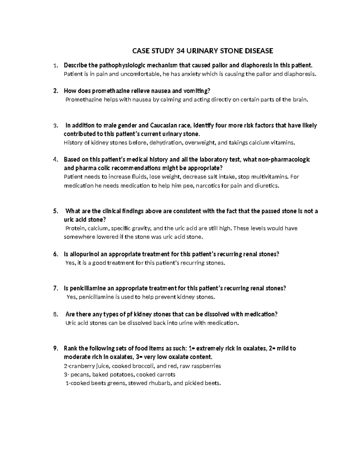 Case study 34 - CASE STUDY 34 URINARY STONE DISEASE 1. Describe the ...