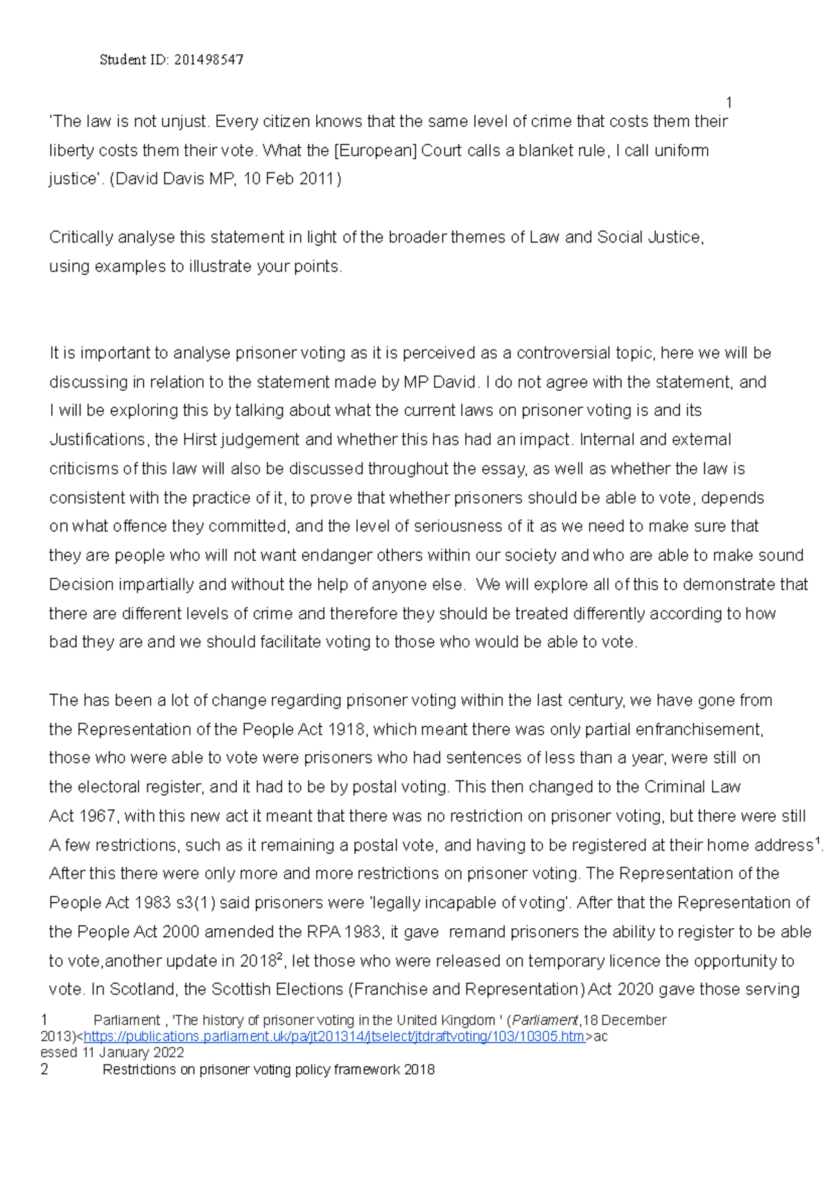 Prisoner voting coursework - 1 ‘The law is not unjust. Every citizen ...