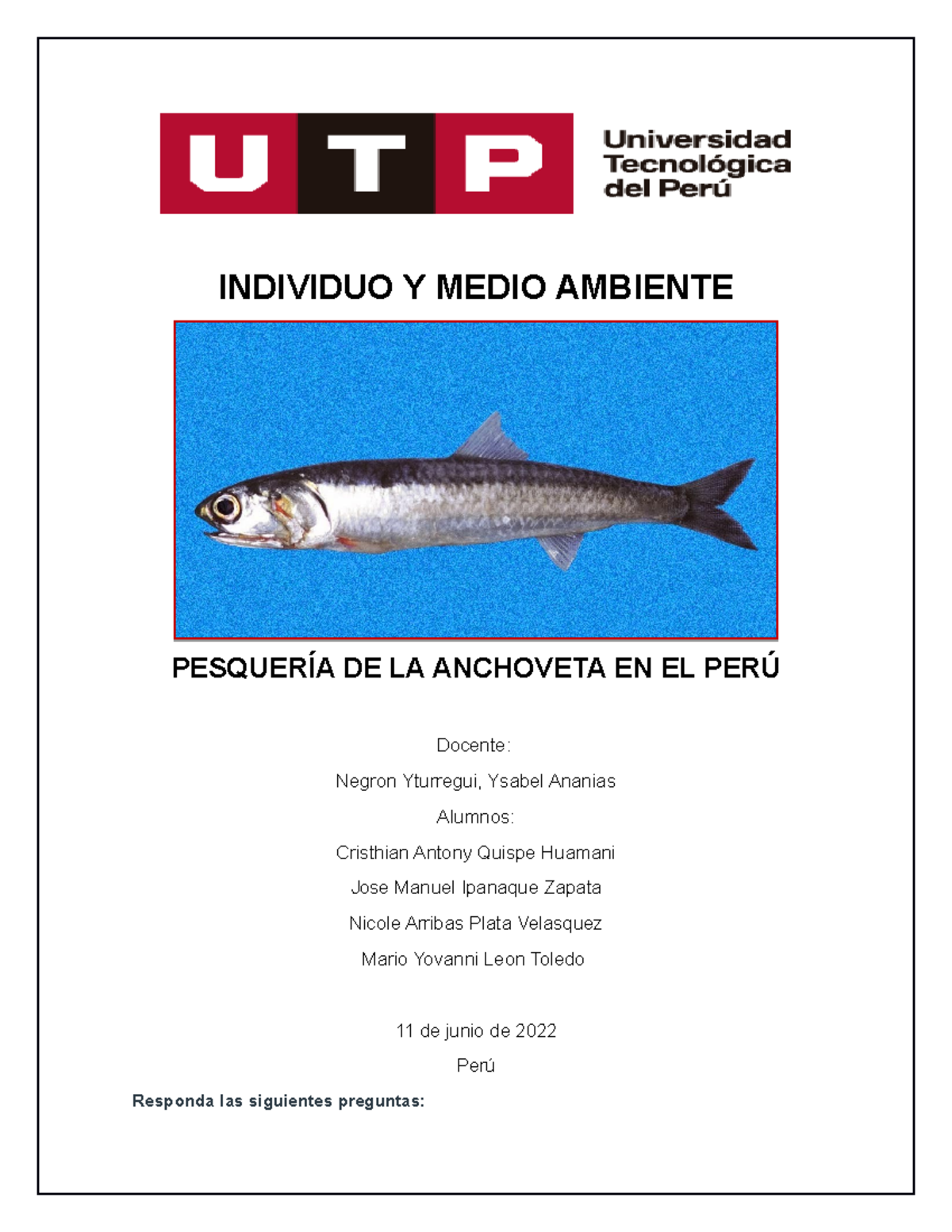 Pesquería DE LA Anchoveta EN EL PERÚ - INDIVIDUO Y MEDIO AMBIENTE ...