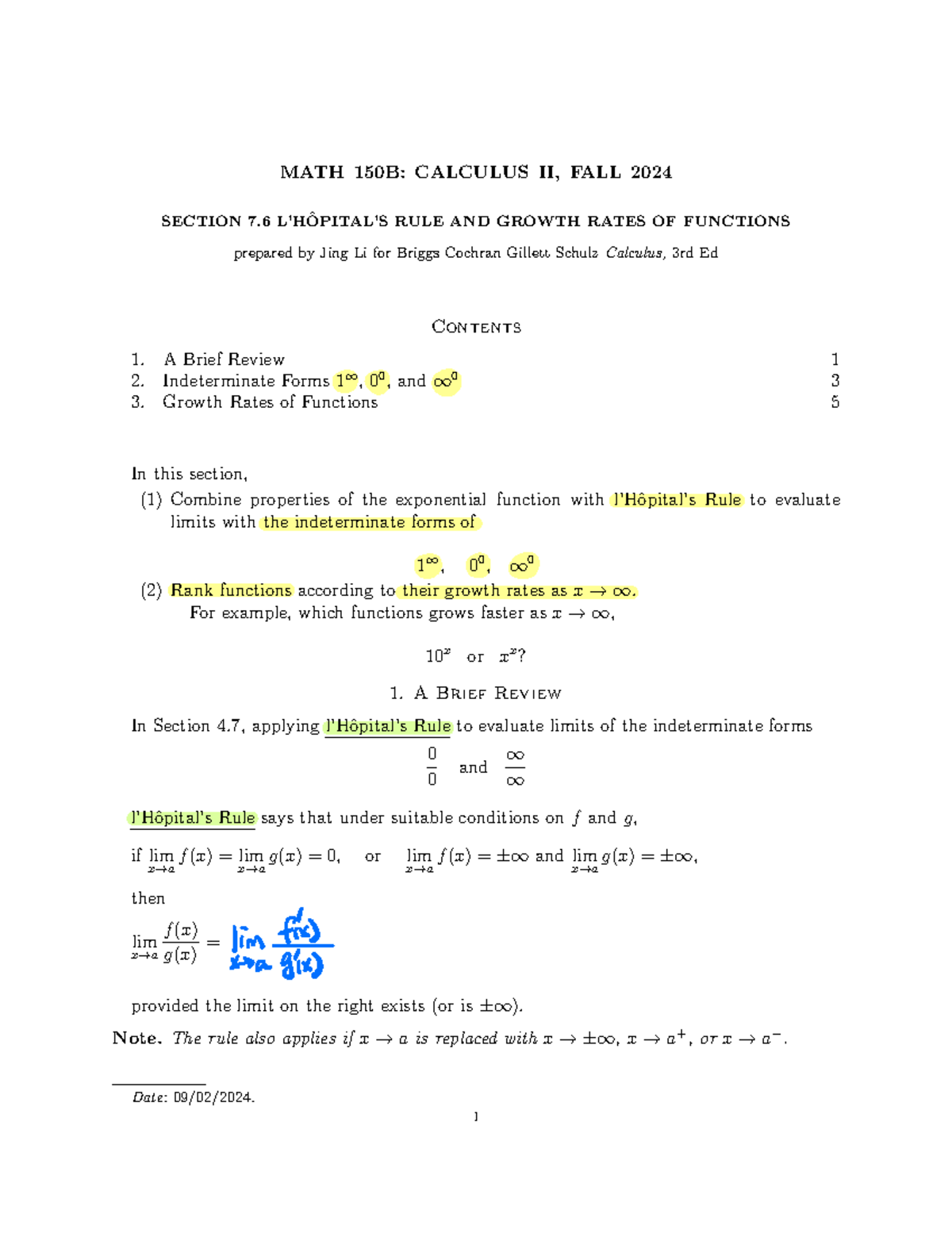 Section 7 6 09052024 - have a look! - MATH 150B: CALCULUS II, FALL 2024 SECTION 7 L’H ˆOPITAL’S ...