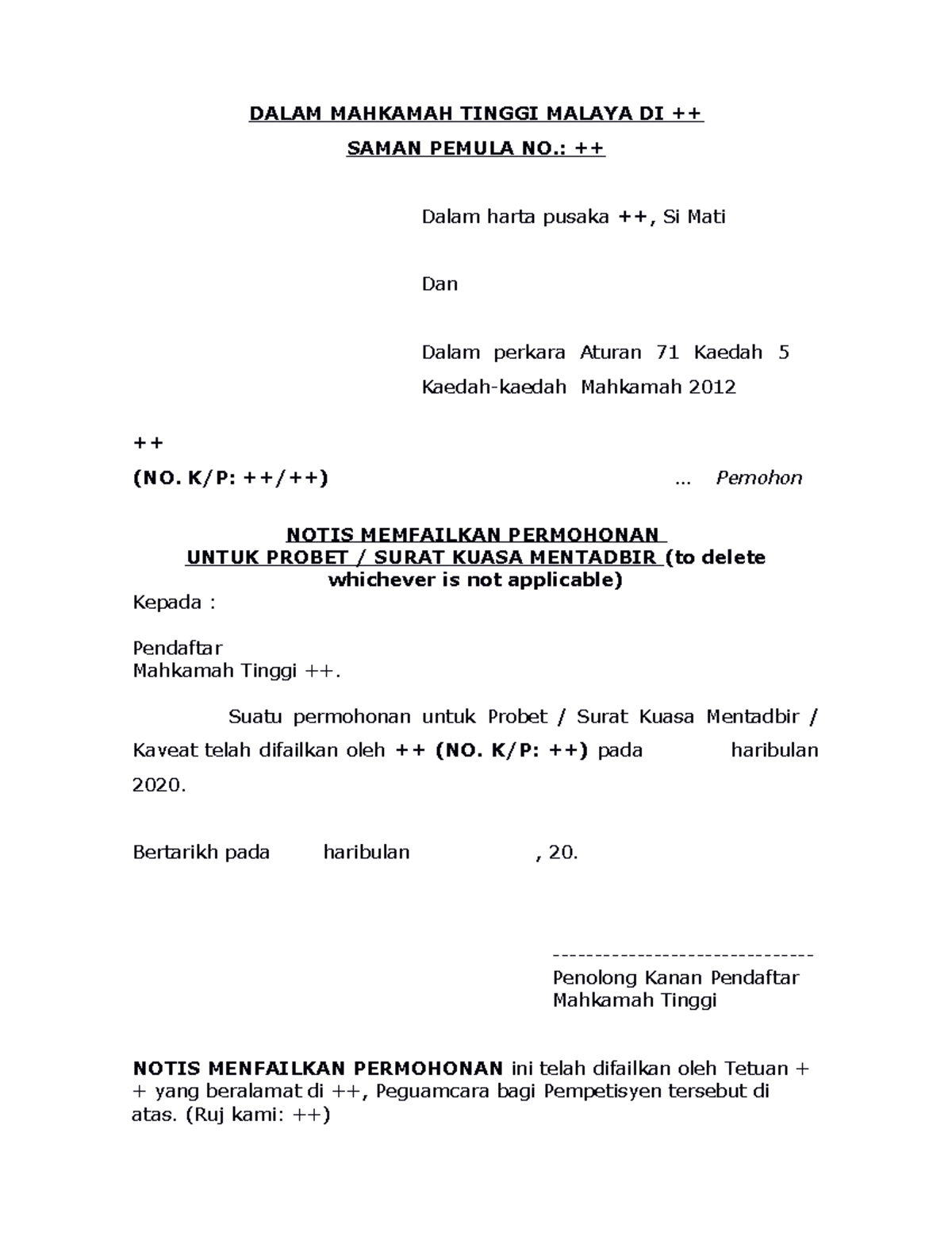 Notis Memfailkan Permohonan - DALAM MAHKAMAH TINGGI MALAYA DI ++ SAMAN ...