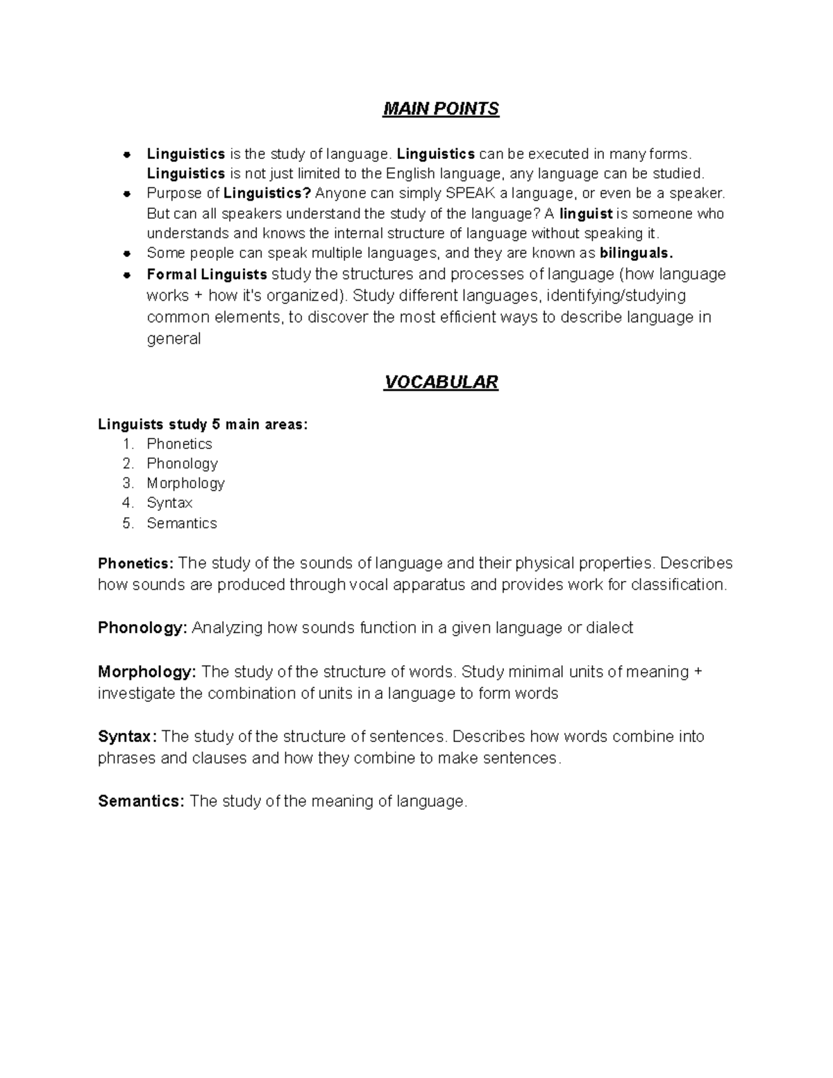Linguistics 6150 Notes - MAIN POINTS Linguistics is the study of ...