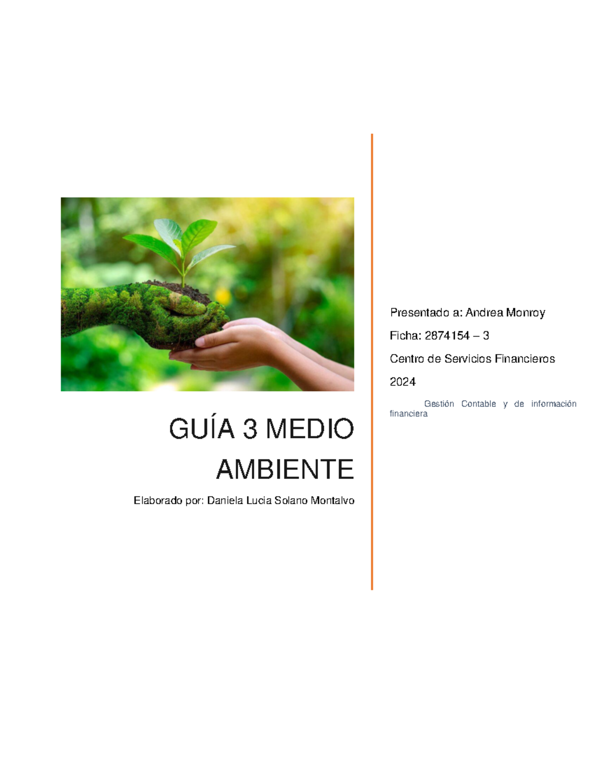 Guía 3 etica medio ambiente - Contabilidad General - GUÍA 3 MEDIO ...
