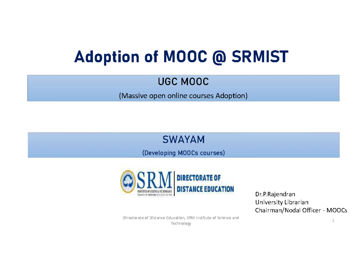 4 - Moocs. - Adoption of MOOC @ SRMIST UGC MOOC (Massive open online ...