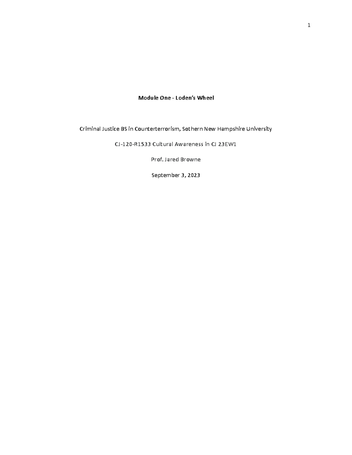 Module One - homework - 1 Module One - Loden’s Wheel Criminal Justice ...