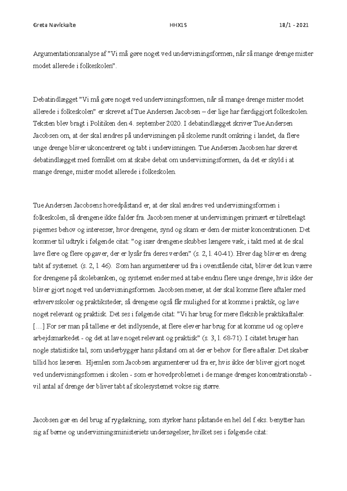 Dansk argumentationsanalyse - vi må gøre noget ved undervisningsforme, når så mange drenge ...