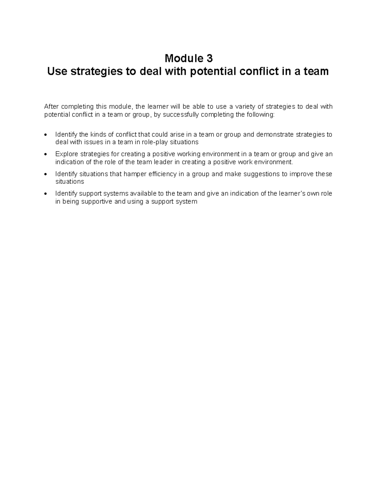 Use strategies to deal with potential conflict in a team - • Identify ...