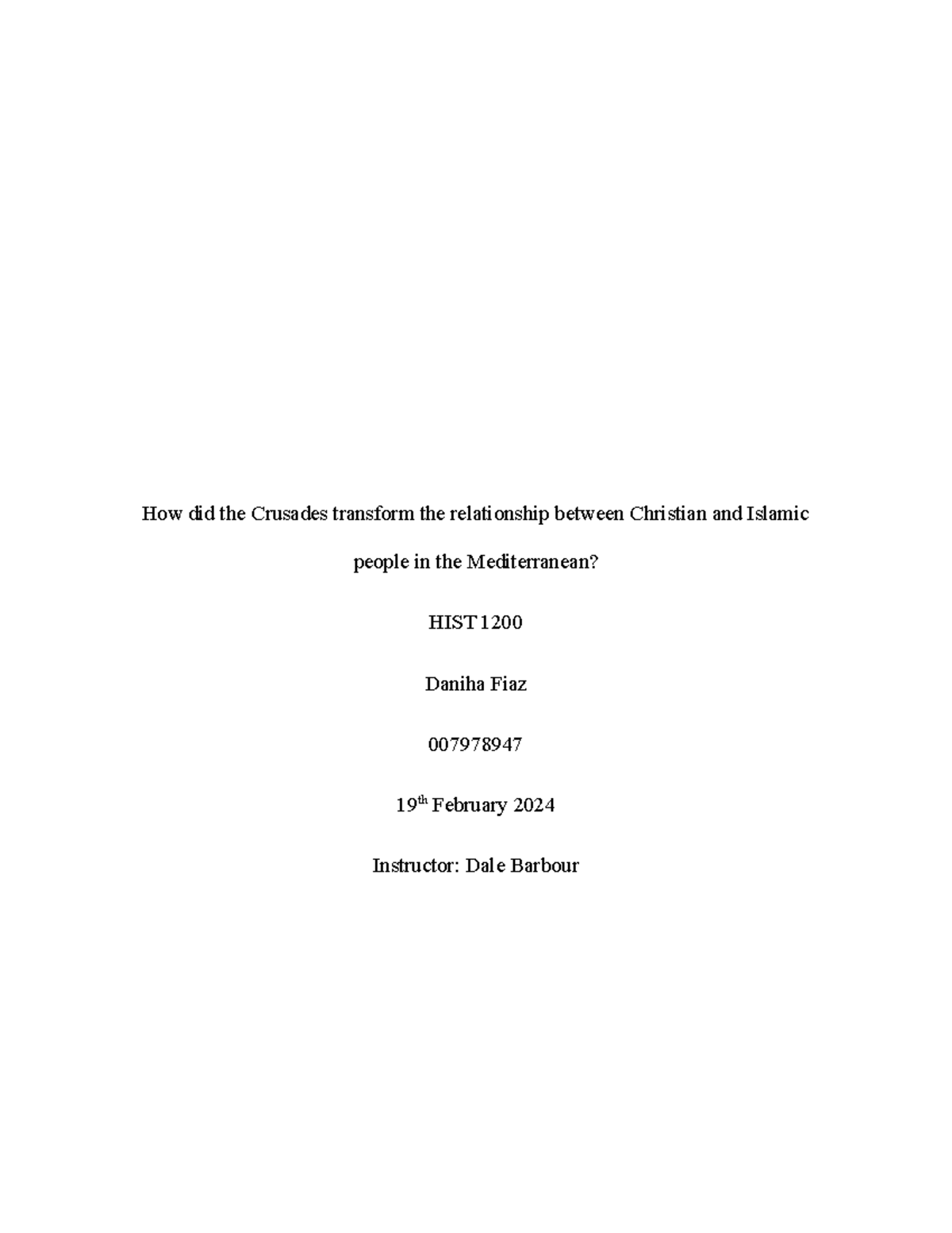 Assignment 5 - How did the Crusades transform the relationship between ...