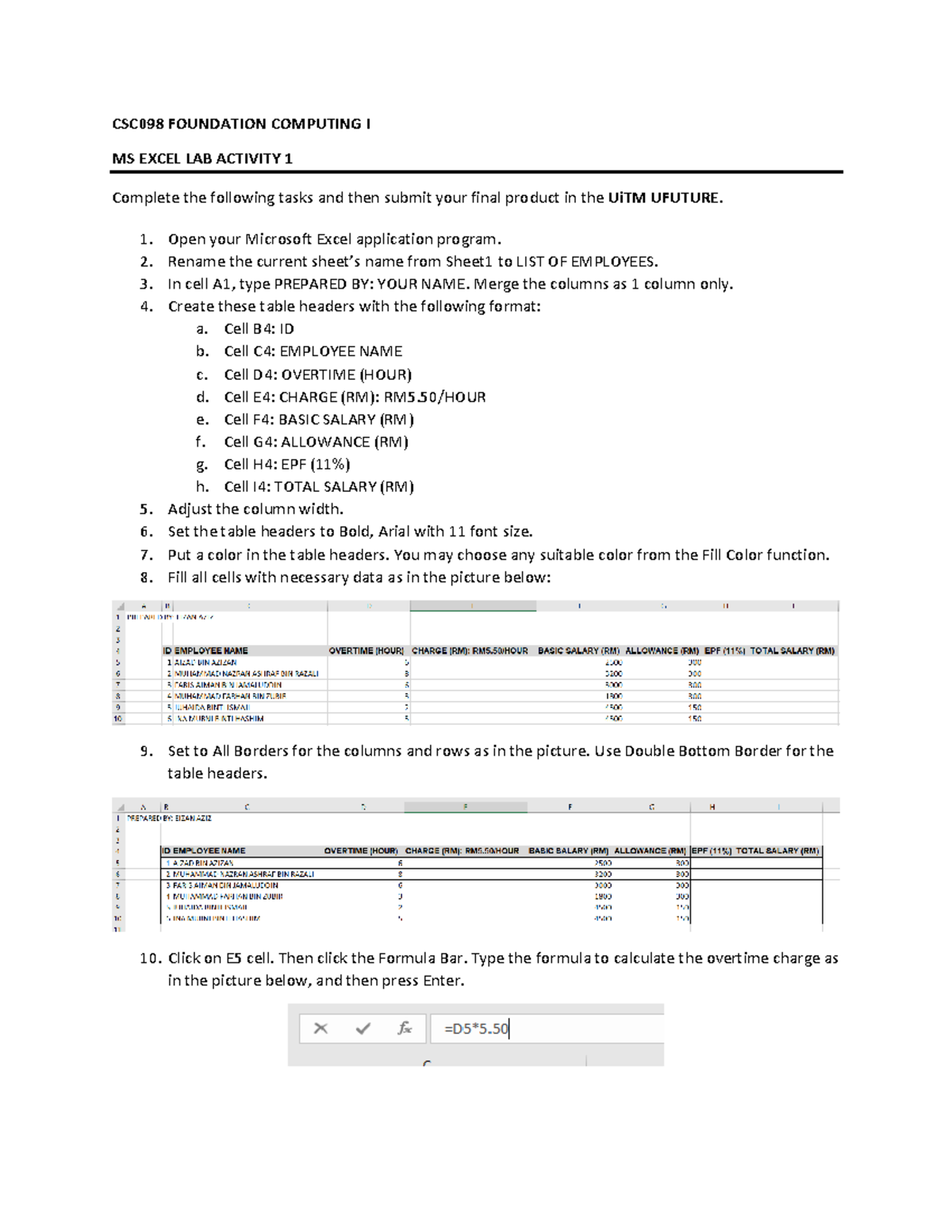 MS Excel LAB Activity 1 - CSC098 FOUNDATION COMPUTING I MS EXCEL LAB ACTIVITY 1 Complete the ...
