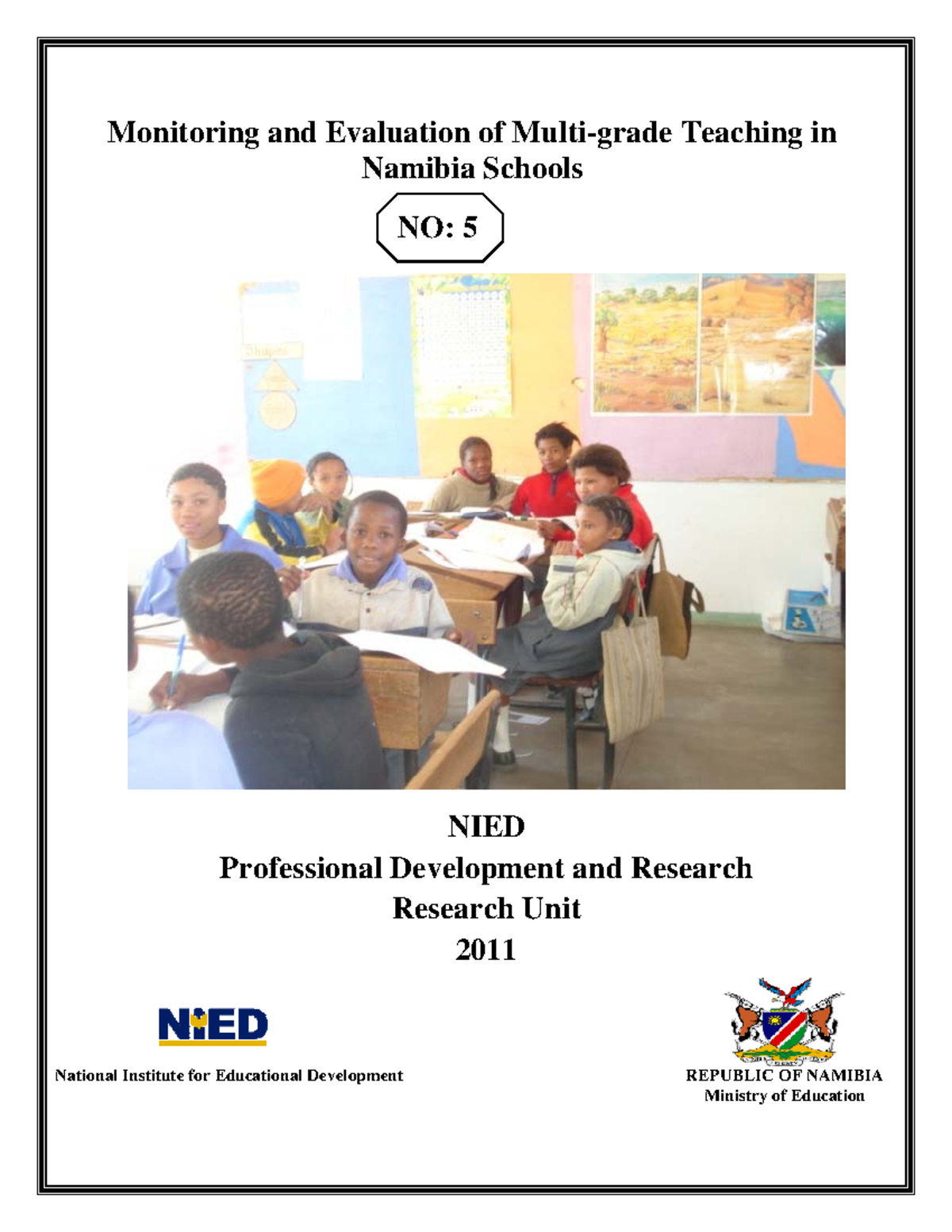 Monitoring and Evaluation of Multi-grade Teaching in Namibia Schools - Monitoring and Evaluation ...