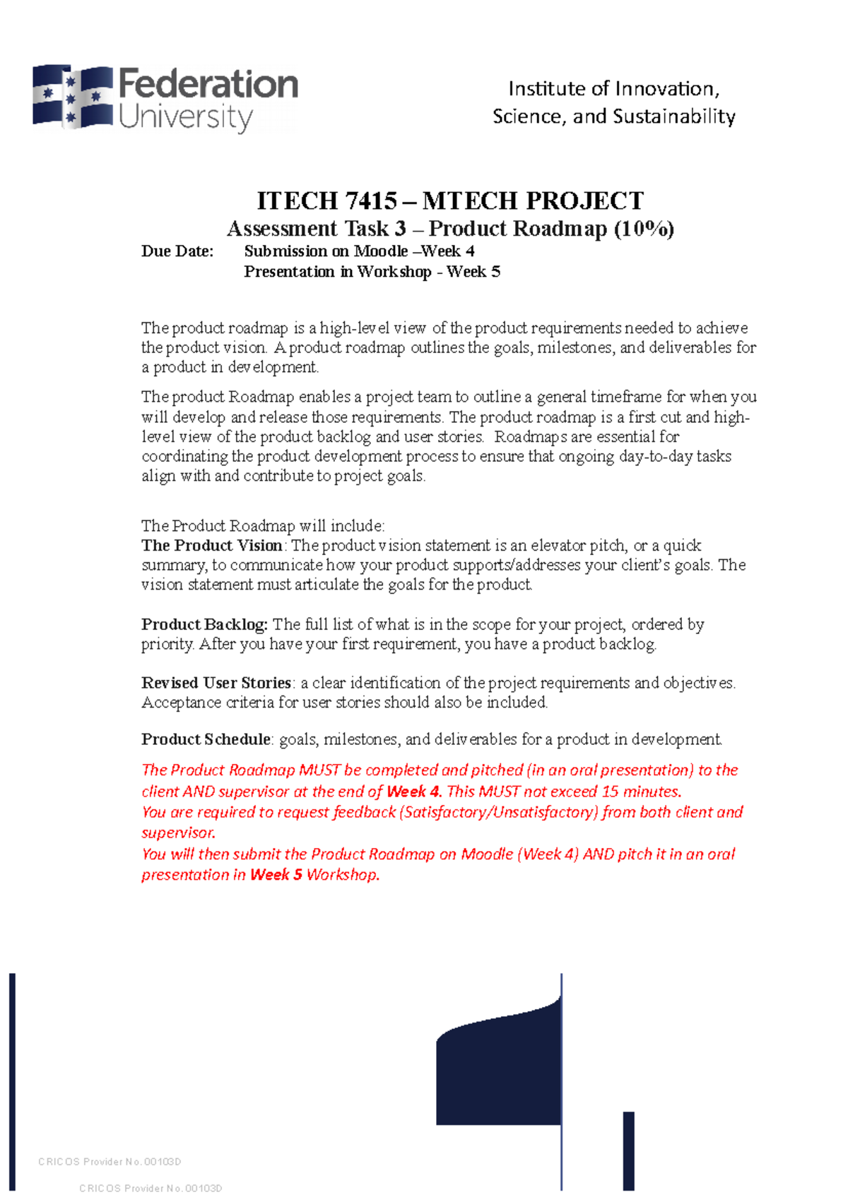 Assessment #3 Description - Product Roadmap - ITECH 7415 – MTECH ...