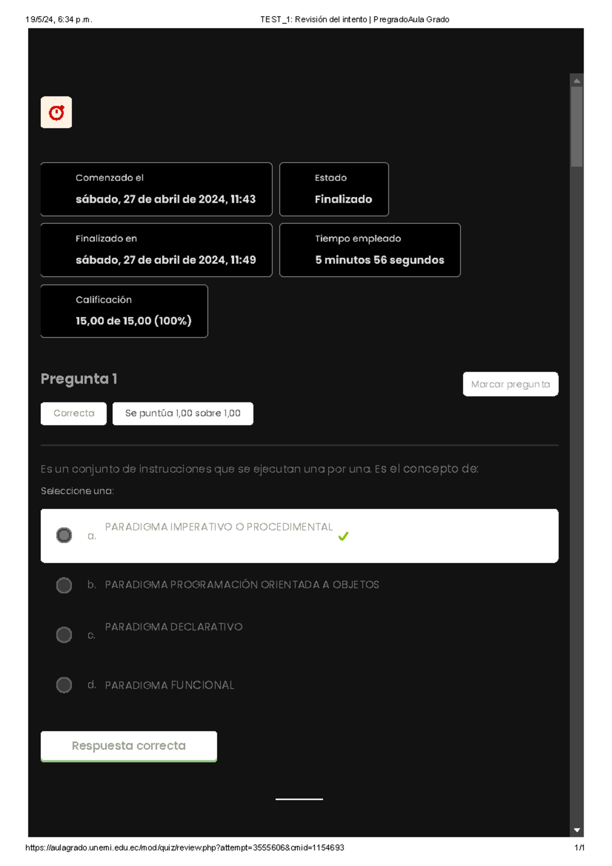 Revision test 1 Programacion orientada a objetos - Pregunta 1 Correcta ...