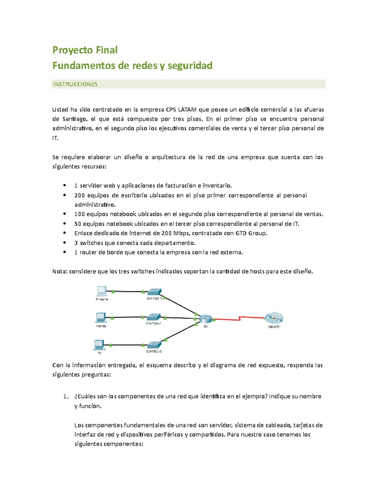 Proyecto final Redes - elaboración de un diseño o arquitectura de la ...
