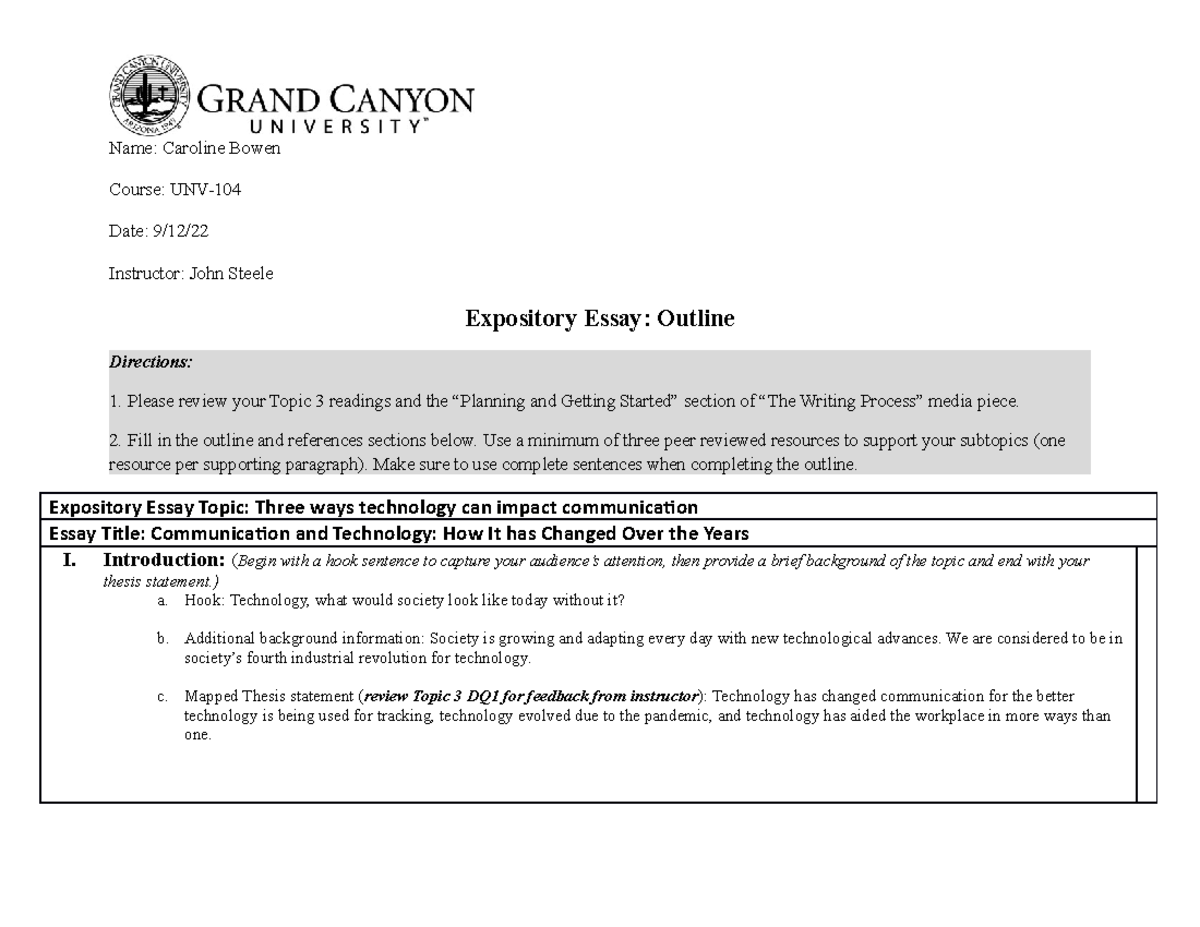 UNV-104 T3 Expository Essay Outline - Name: Caroline Bowen Course: UNV ...