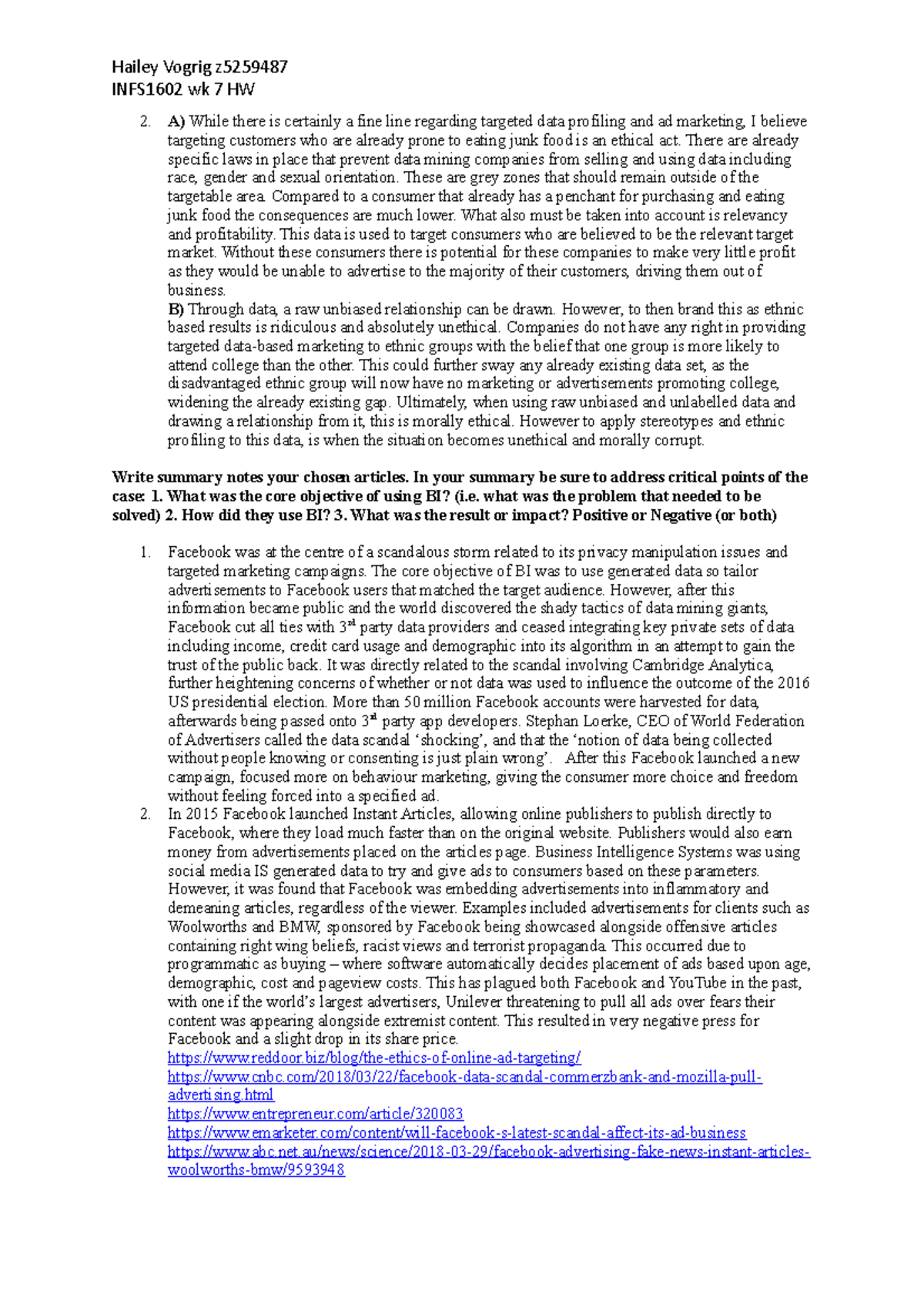 Infs 1602 wk 7 hw - homework - Hailey Vogrig z INFS1602 wk 7 HW A) While there is certainly a ...