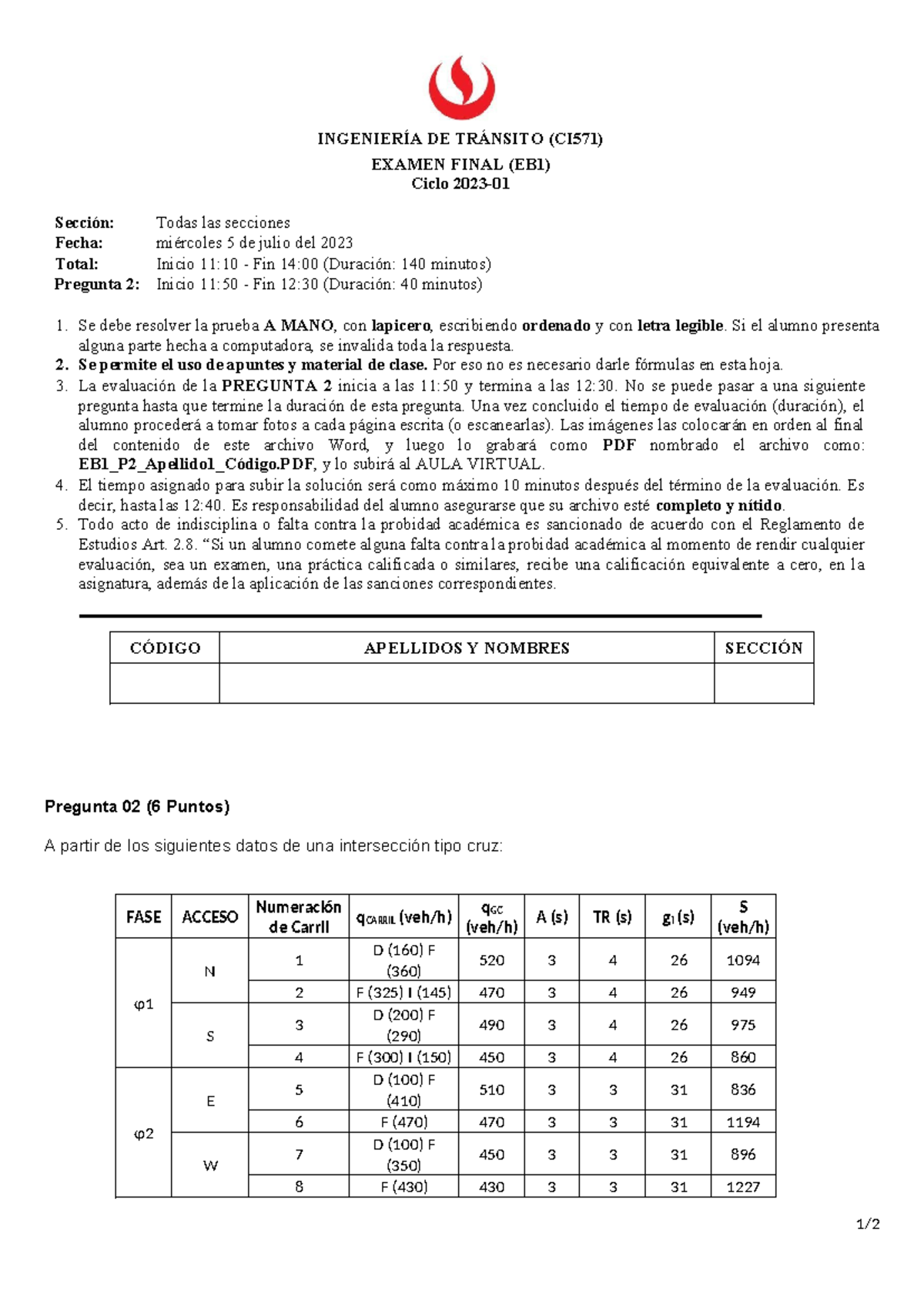 EB1 P2 2023-1 - final - INGENIERÍA DE TRÁNSITO (CI571) EXAMEN FINAL (EB1) Ciclo 2023- Sección ...