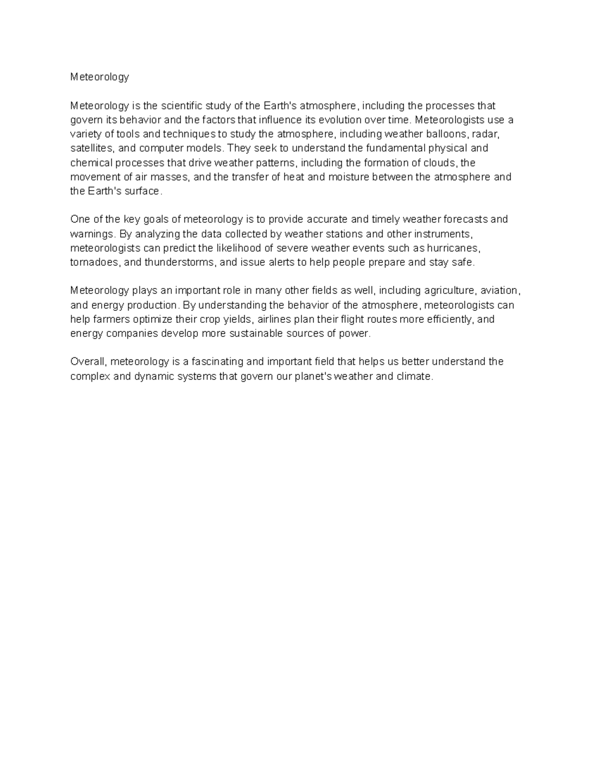 Meteorology - Study of the atmosphere. - Meteorology Meteorology is the ...