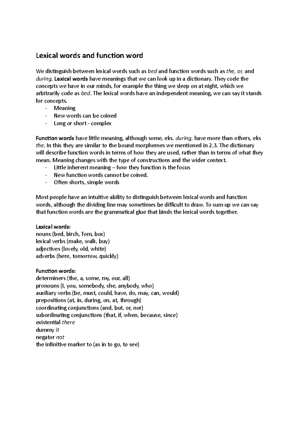 Words and phrases - Lexical words and function word We distinguish ...
