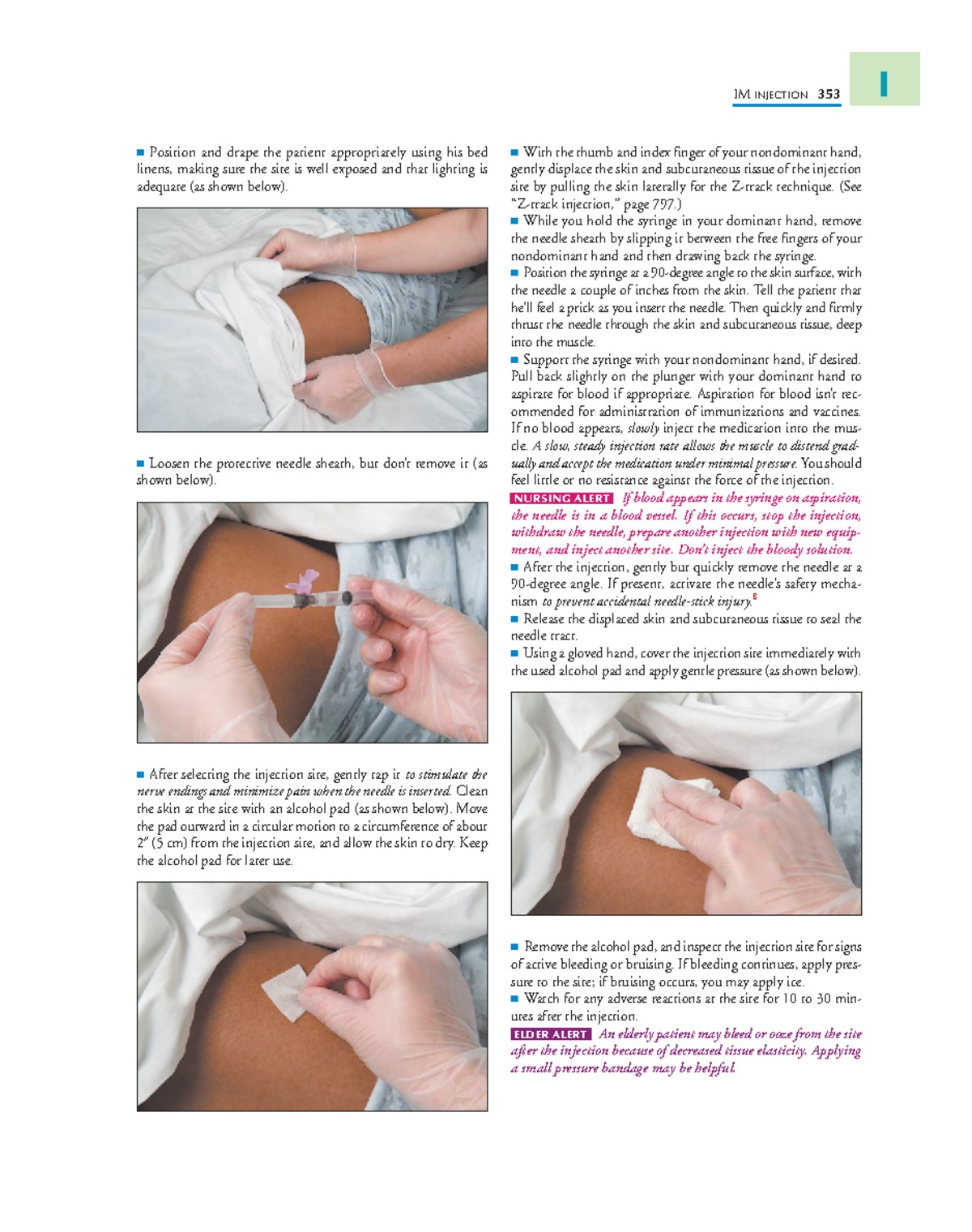 Nursing procedures 89 - IM INJECTION 353 I Position and drape the ...