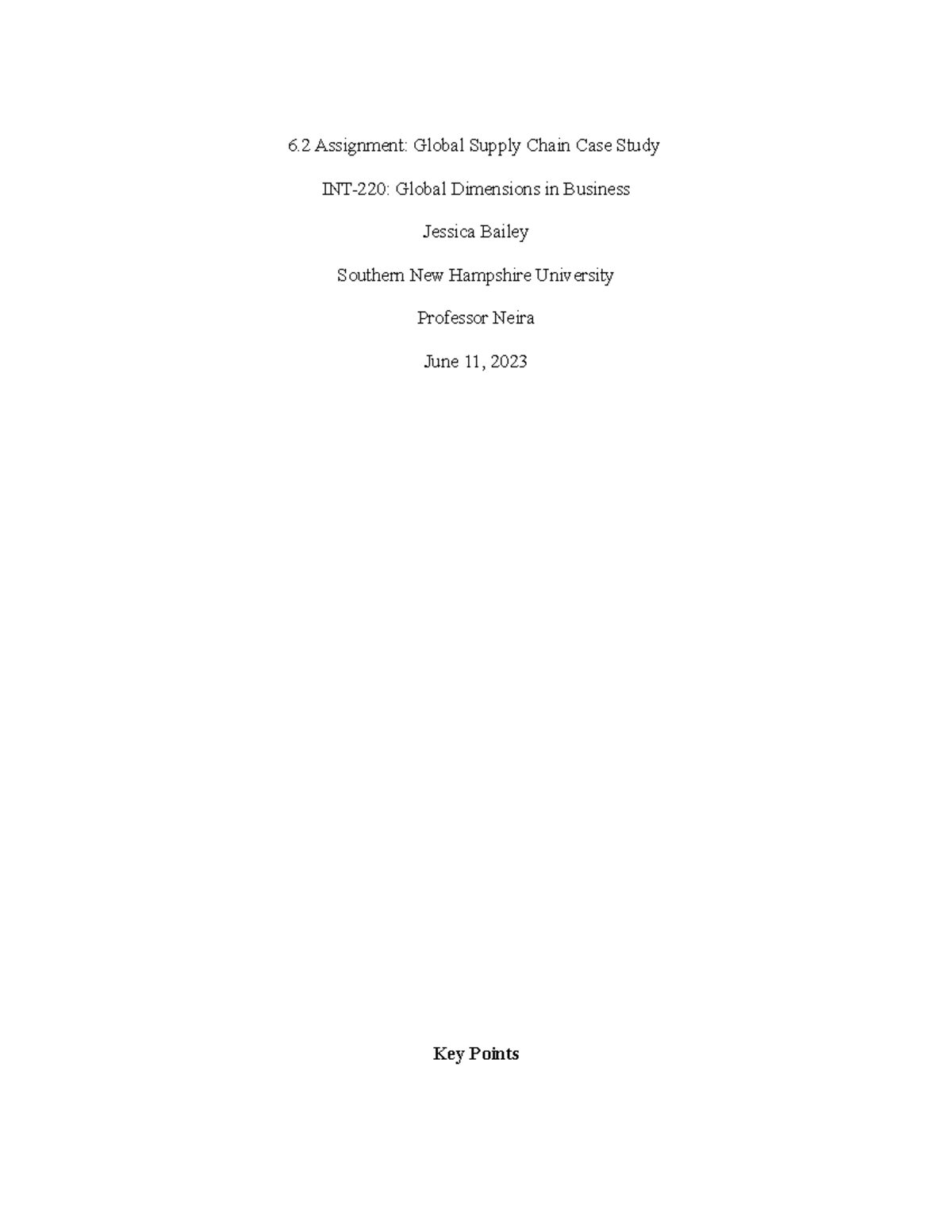 6.2 assignment - grade: A - 6 Assignment: Global Supply Chain Case ...
