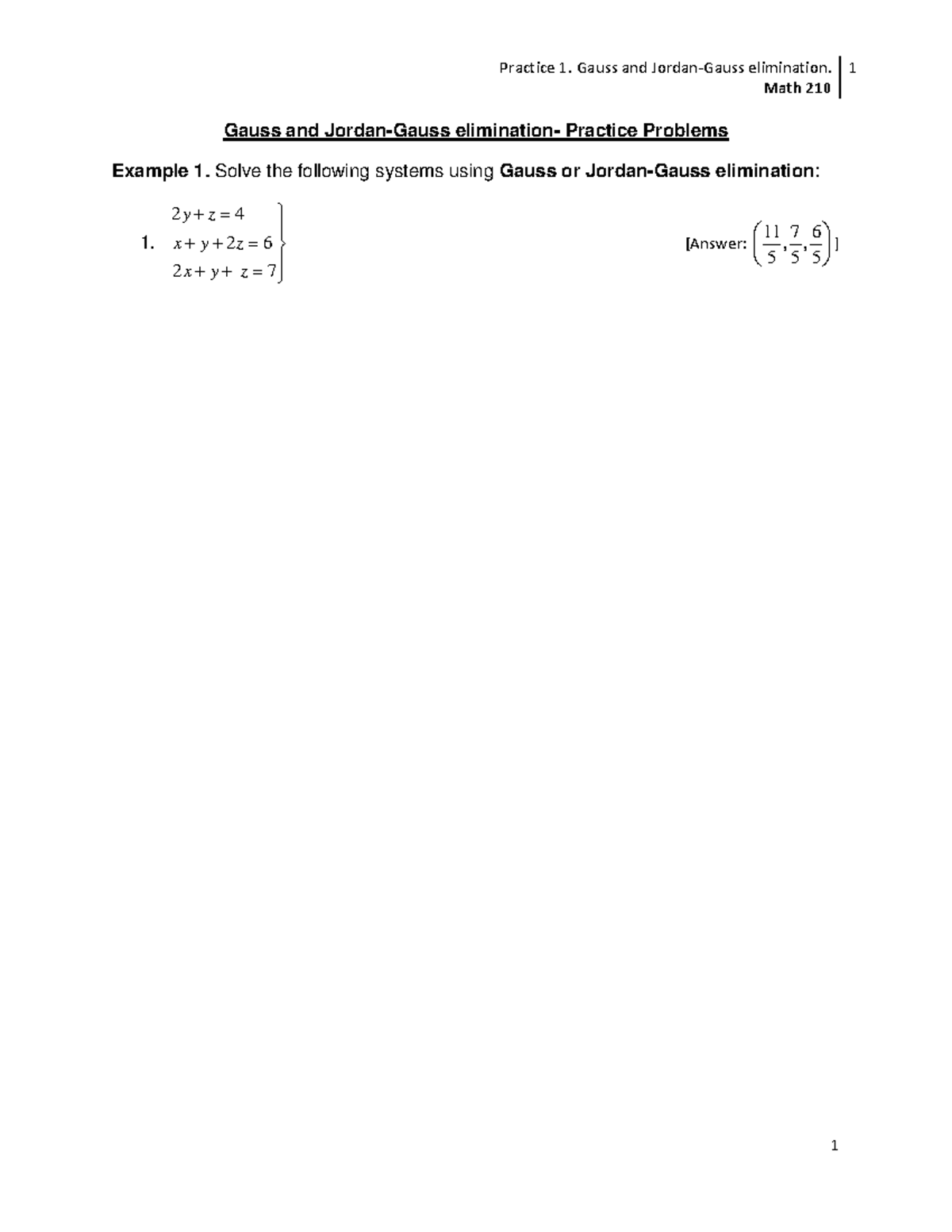 Math 210 - Gauss and Jordan-Gauss. Practice - Math 210 Gauss and Jordan ...