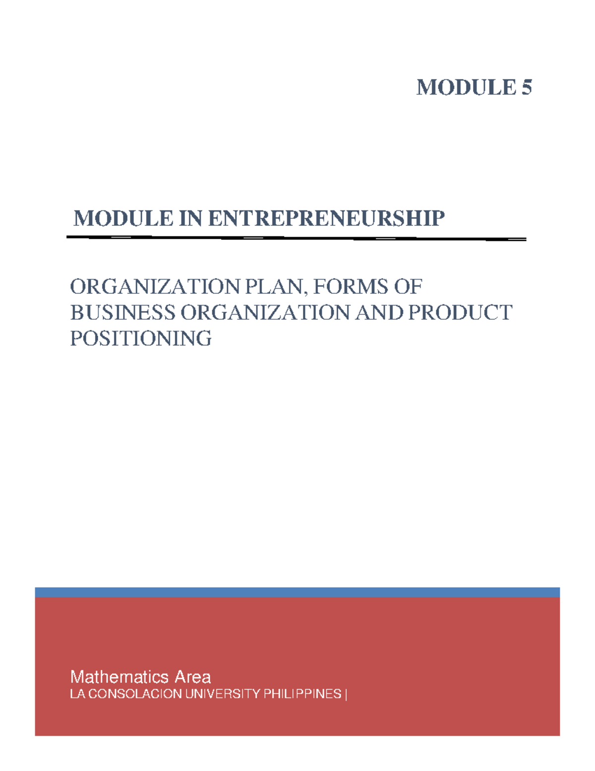 Module 5-Organization plan, Forms of Business organization and product ...