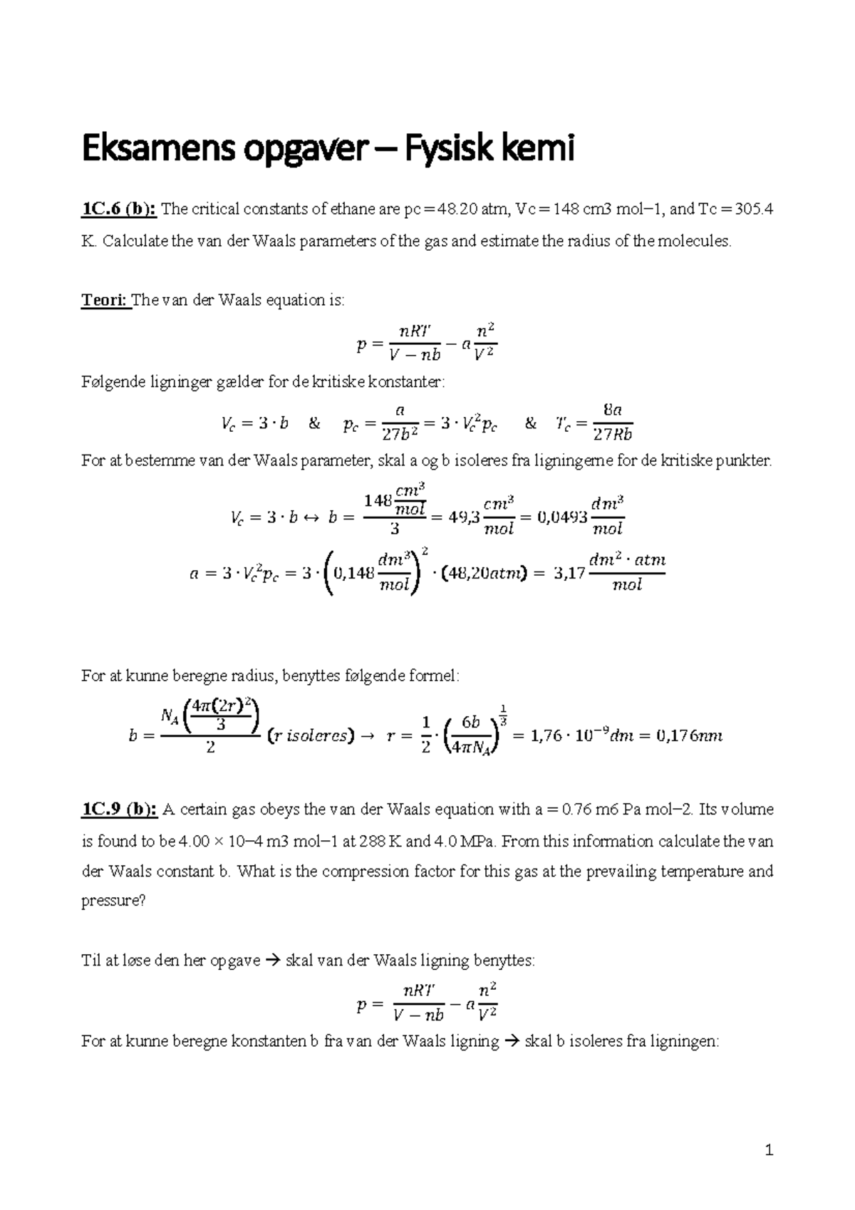 Eksamen 16 Januar 2018, spørgsmål og svar - Eksamens opgaver – Fysisk kemi 1C (b): The - Studocu