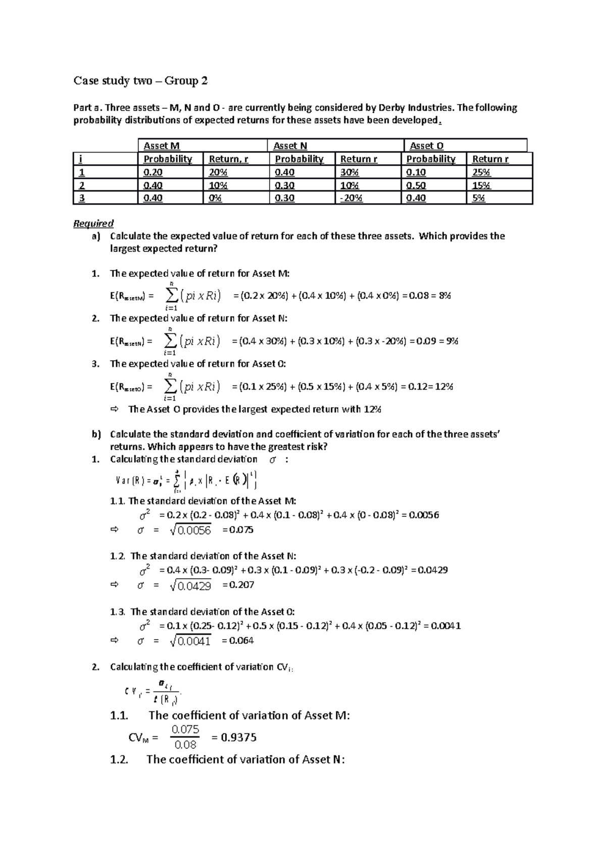 Case study 2 - assignment - Case study two – Group 2 Part a. Three ...